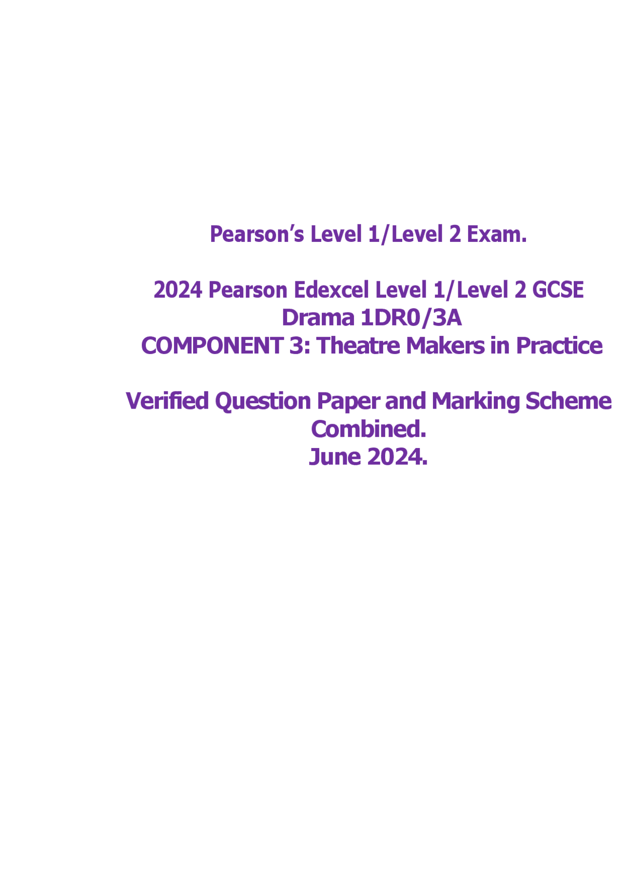 2024 Pearson Edexcel Level 1/Level 2 GCSE Drama 1DR0/3A COMPONENT 3 ...