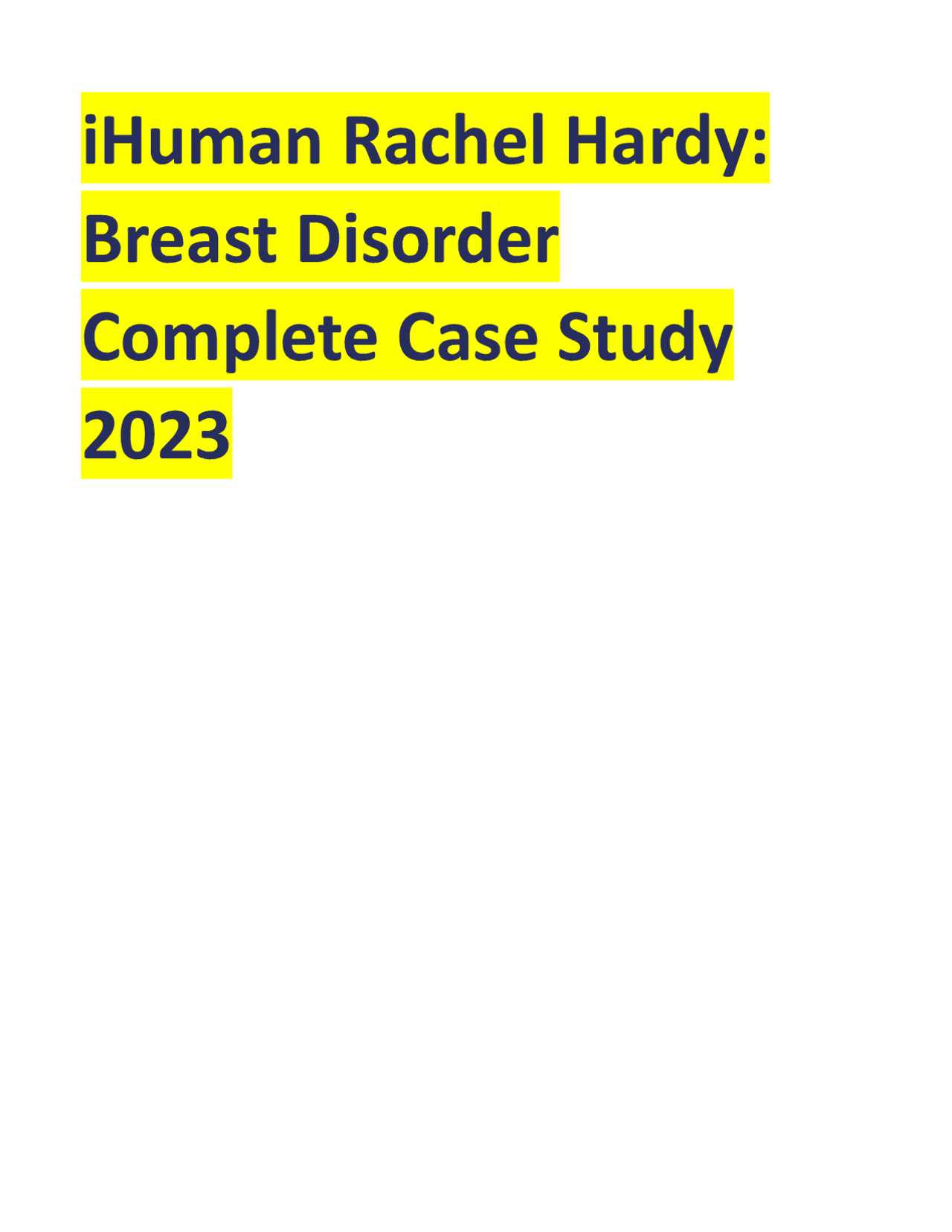 iHuman Rachel Hardy: Breast Disorder Complete Case Study | Exams ...