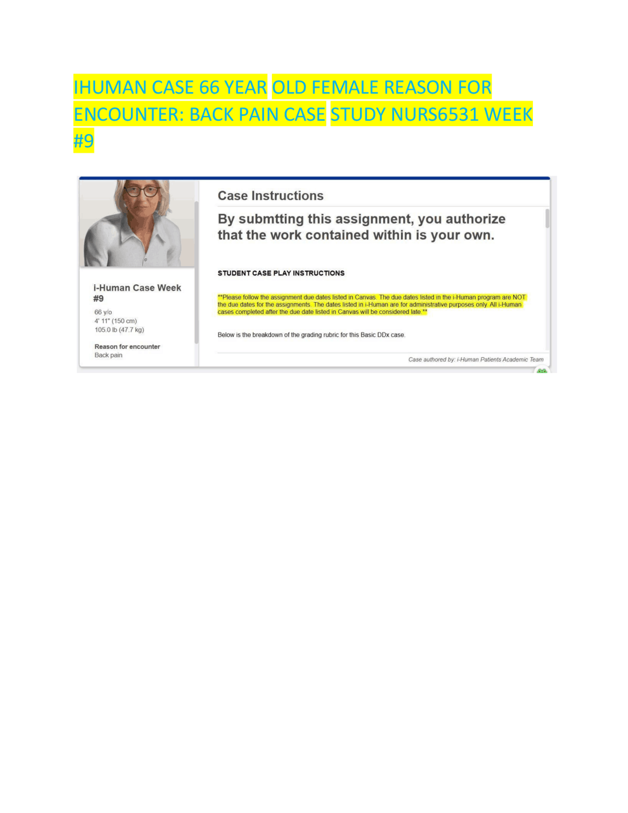 IHUMAN CASE 66 YEAR OLD FEMALE REASON FOR ENCOUNTER: BACK PAIN CASE ...