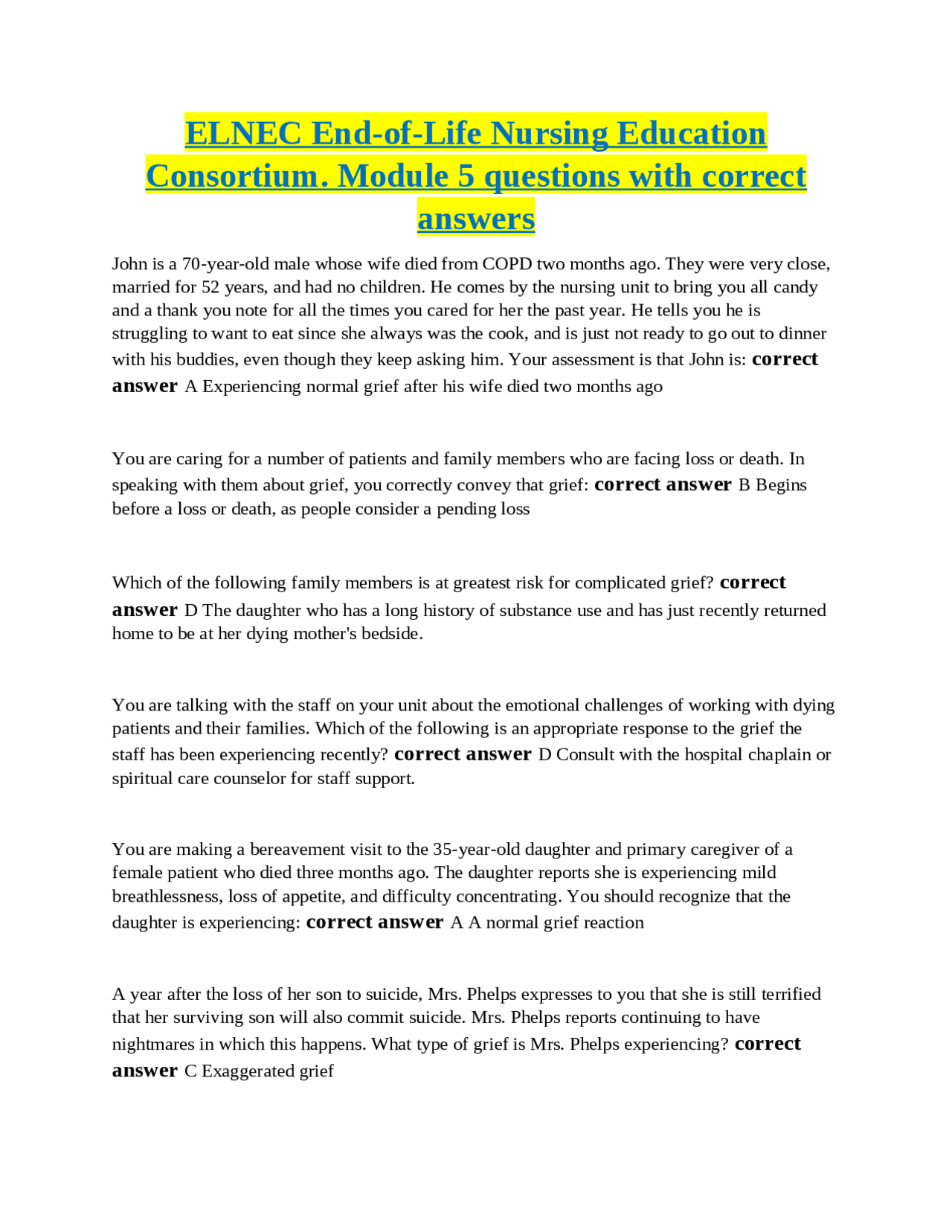 ELNEC End-of-Life Nursing Education Consortium. Module 5 questions with ...