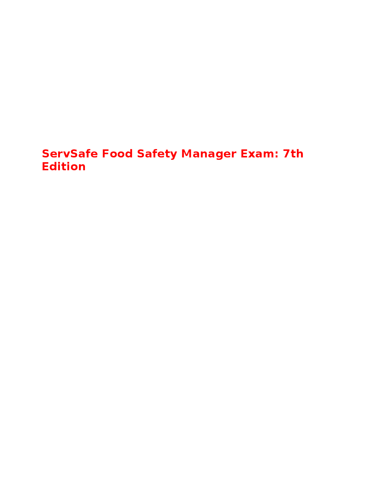 ServSafe Food Safety Manager Exam: 7th Edition - Key Concepts and ...