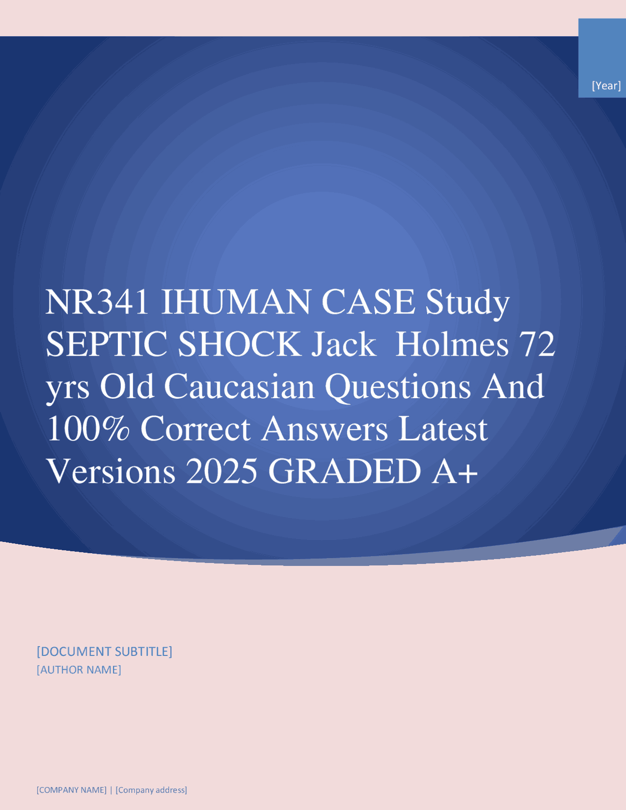 Septic Shock Case Study: Jack Holmes - NR341 IHUMAN | Exams Nursing ...