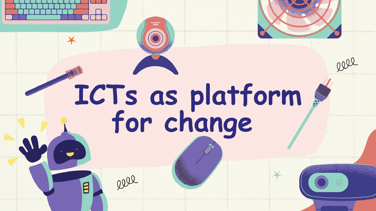 ICTs as Platforms for Change: A Comprehensive Overview | Slides ...
