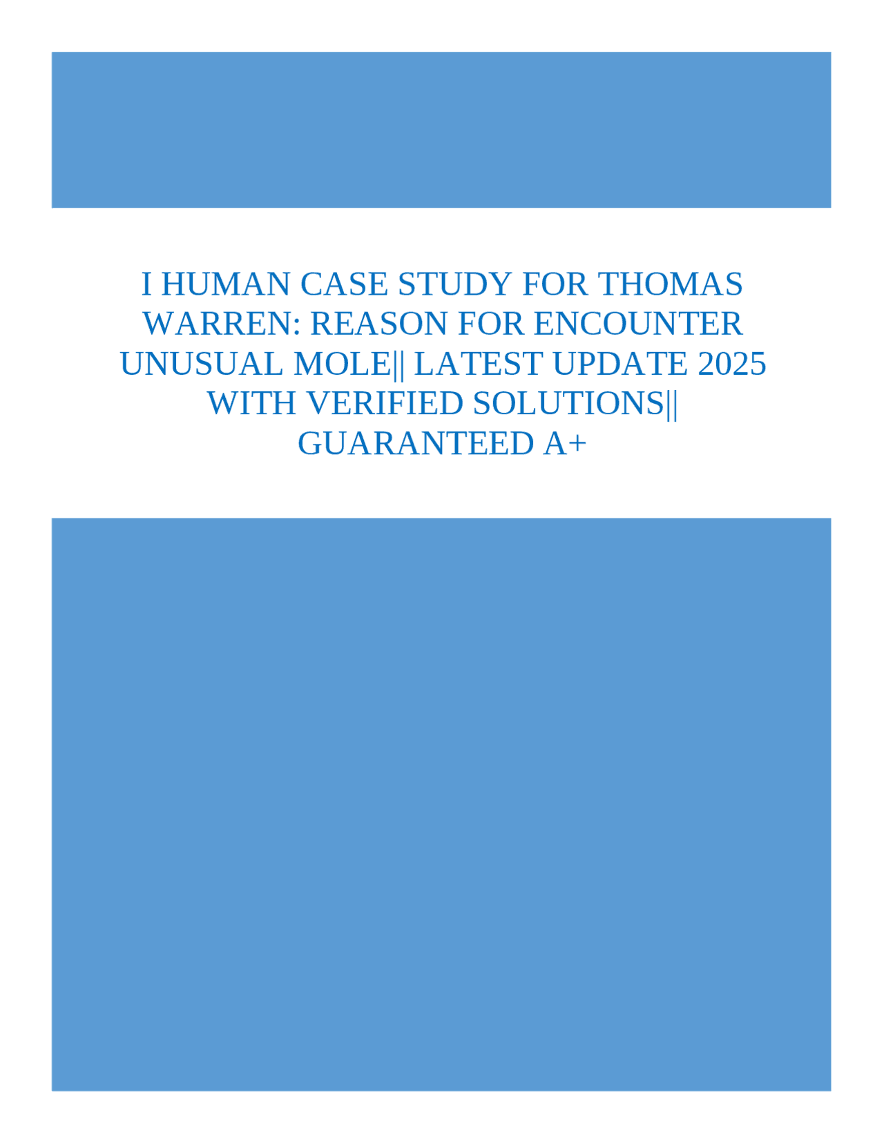 Case Study: Thomas Warren - Unusual Mole - I-Human Simulation Analysis | Study Guides, Projects ...