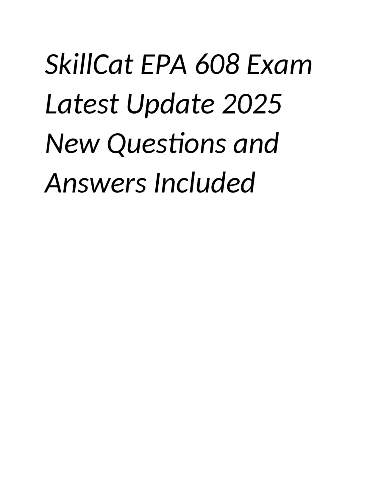 SkillCat EPA 608 Exam Latest Update 2025 New Questions and Answers ...