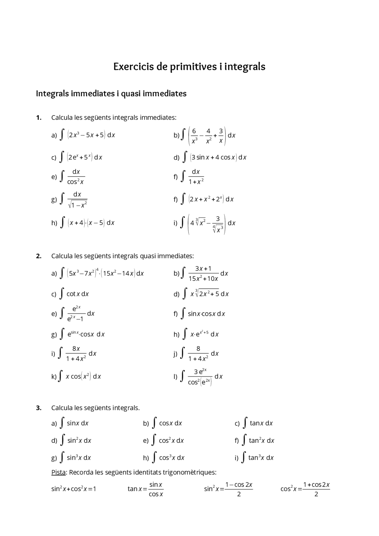 Ejercicios de Primitivas e Integrales: Matemáticas de 2º de ...