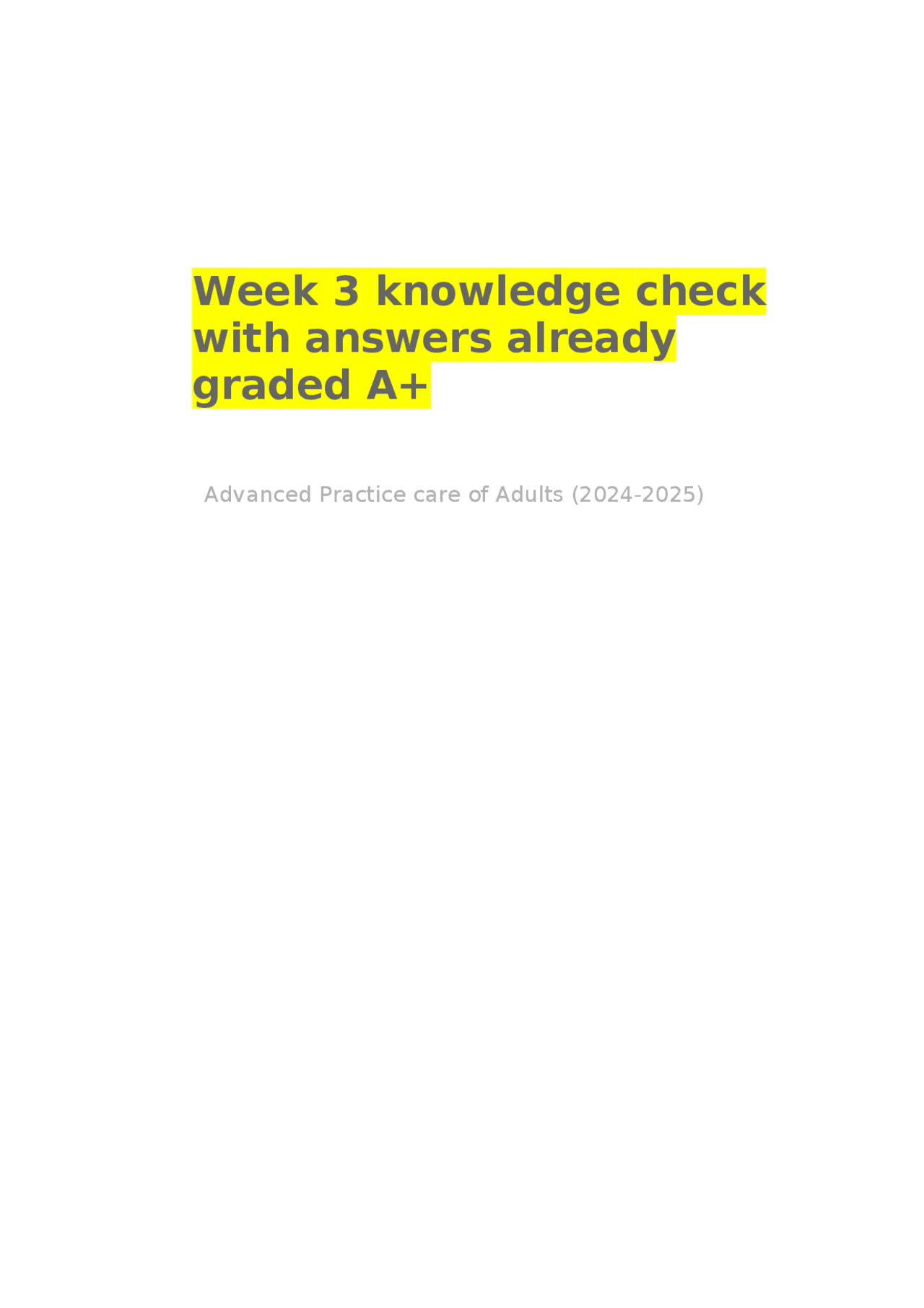 Week 3 knowledge check with answers already graded A+ | Exams Nursing ...