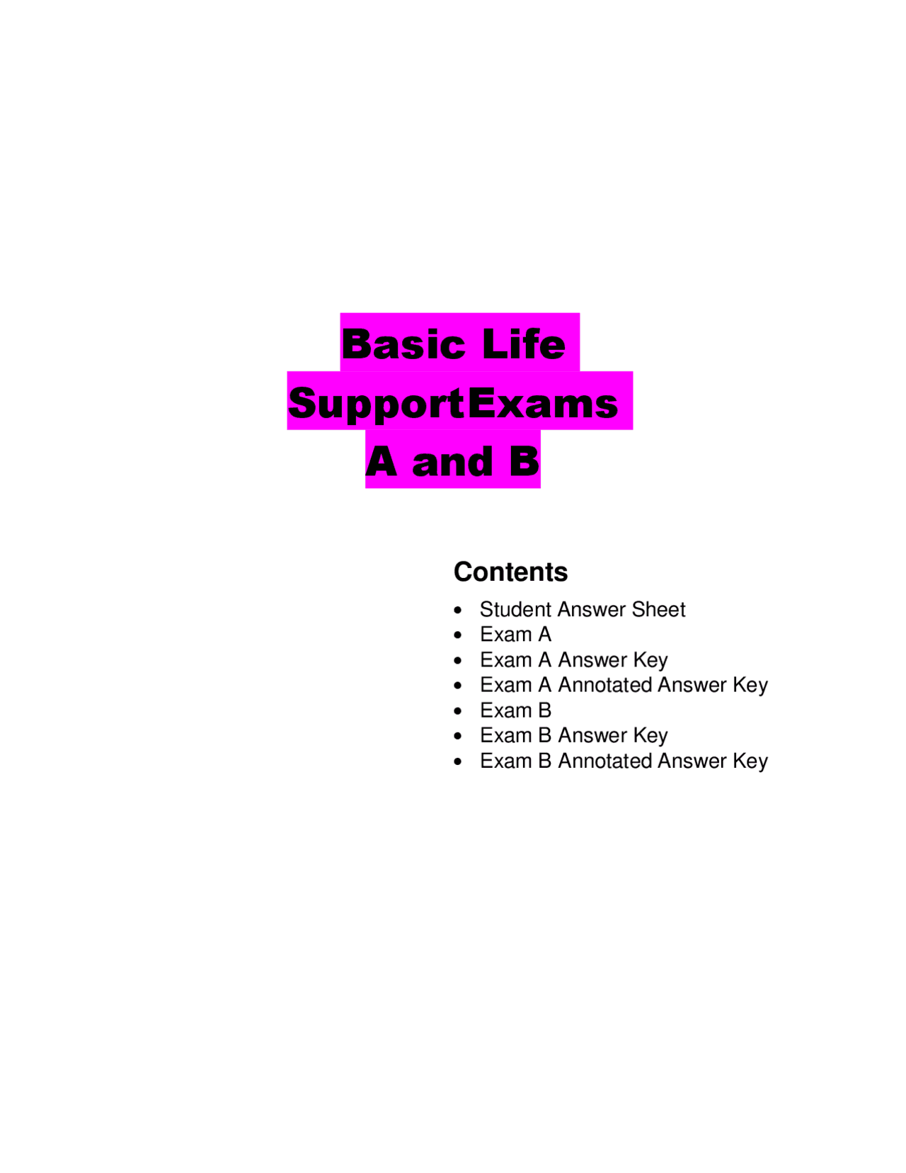 Basic Life SupportExams A and B Contents Student Answer Sheet Exam A ...