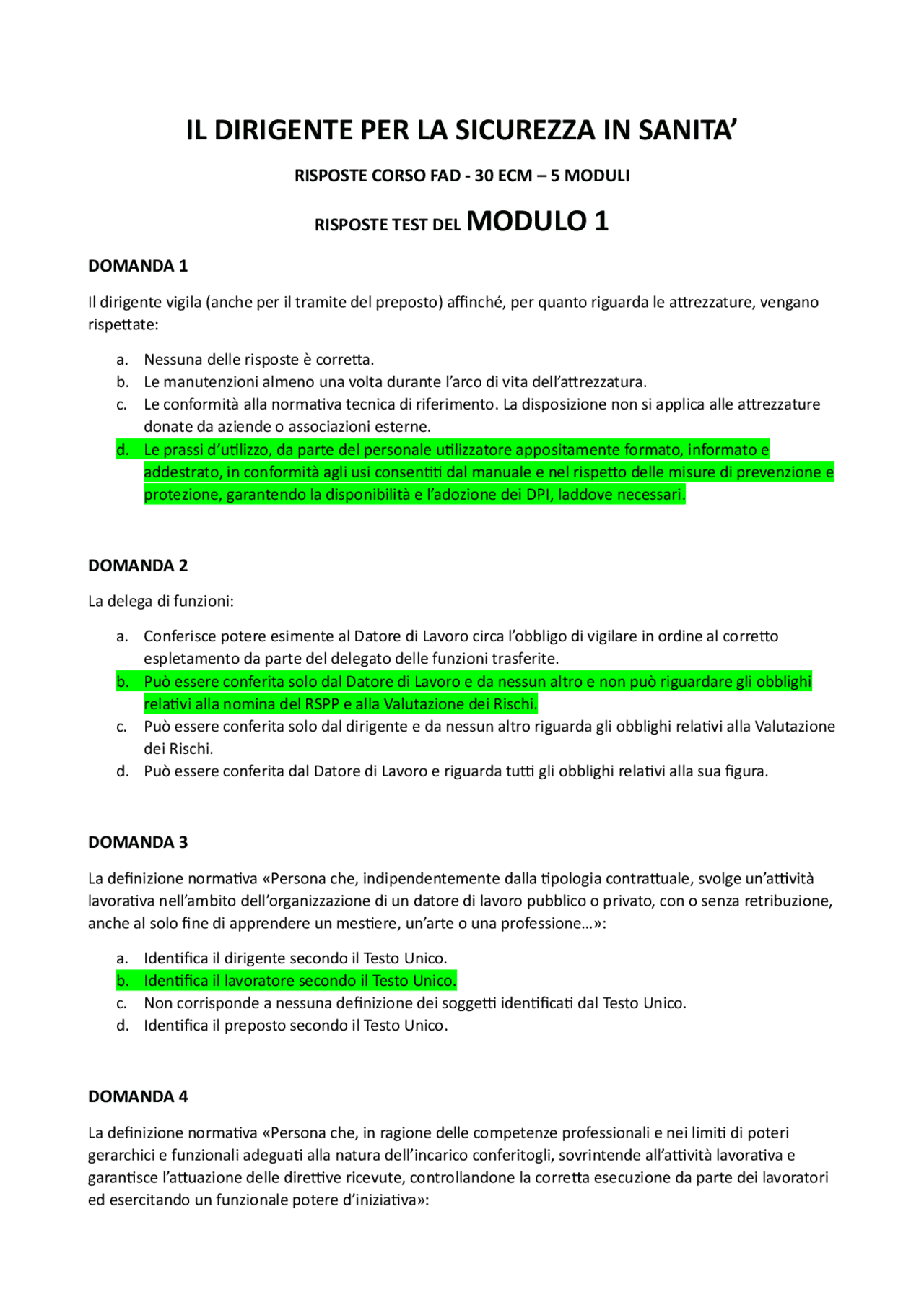 Risposte Corso FAD - 5 moduli da 30 ECM - IL DIRIGENTE PER LA SICUREZZA IN SANITA | Prove d ...