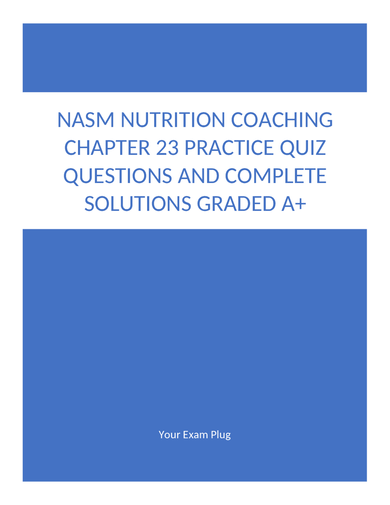 NASM Nutrition Coaching Chapter 23 Practice Quiz Questions and Complete ...