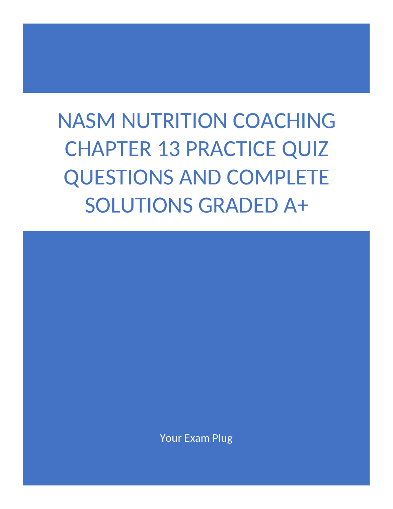 NASM Nutrition Coaching Chapter 13 Practice Quiz: Questions and Answers ...
