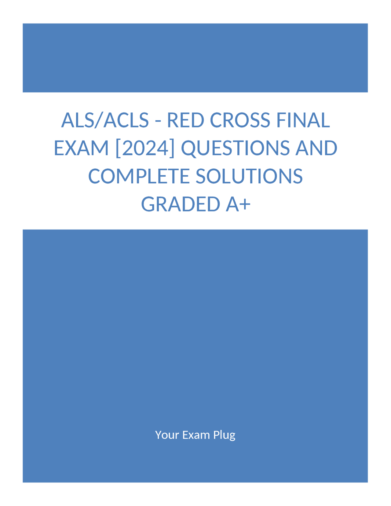 ALS/ACLS - Red Cross Final Exam Questions and Answers [2024] | Exams ...