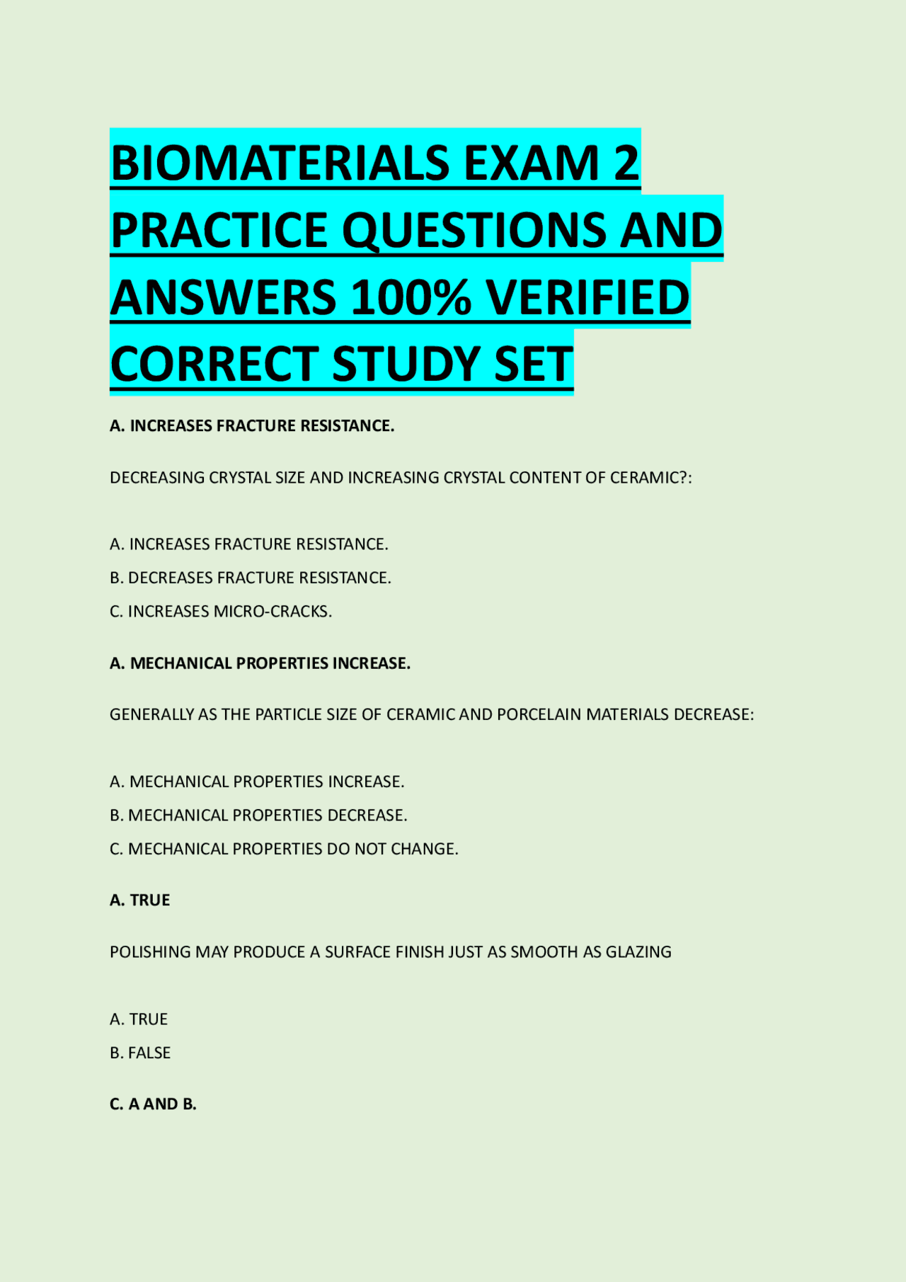 BIOMATERIALS EXAM 2 PRACTICE QUESTIONS AND ANSWERS 100% VERIFIED CORRECT STUDY SET | Exams ...