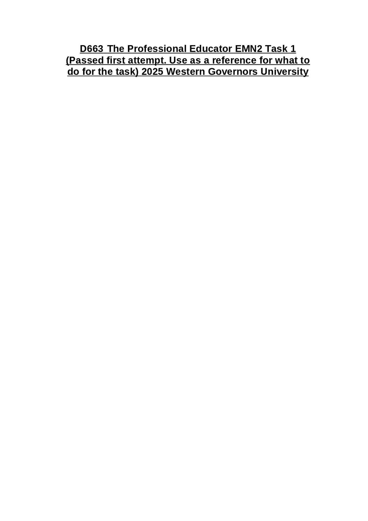 D663 The Professional Educator EMN2 Task 1 (Passed first attempt. Use ...