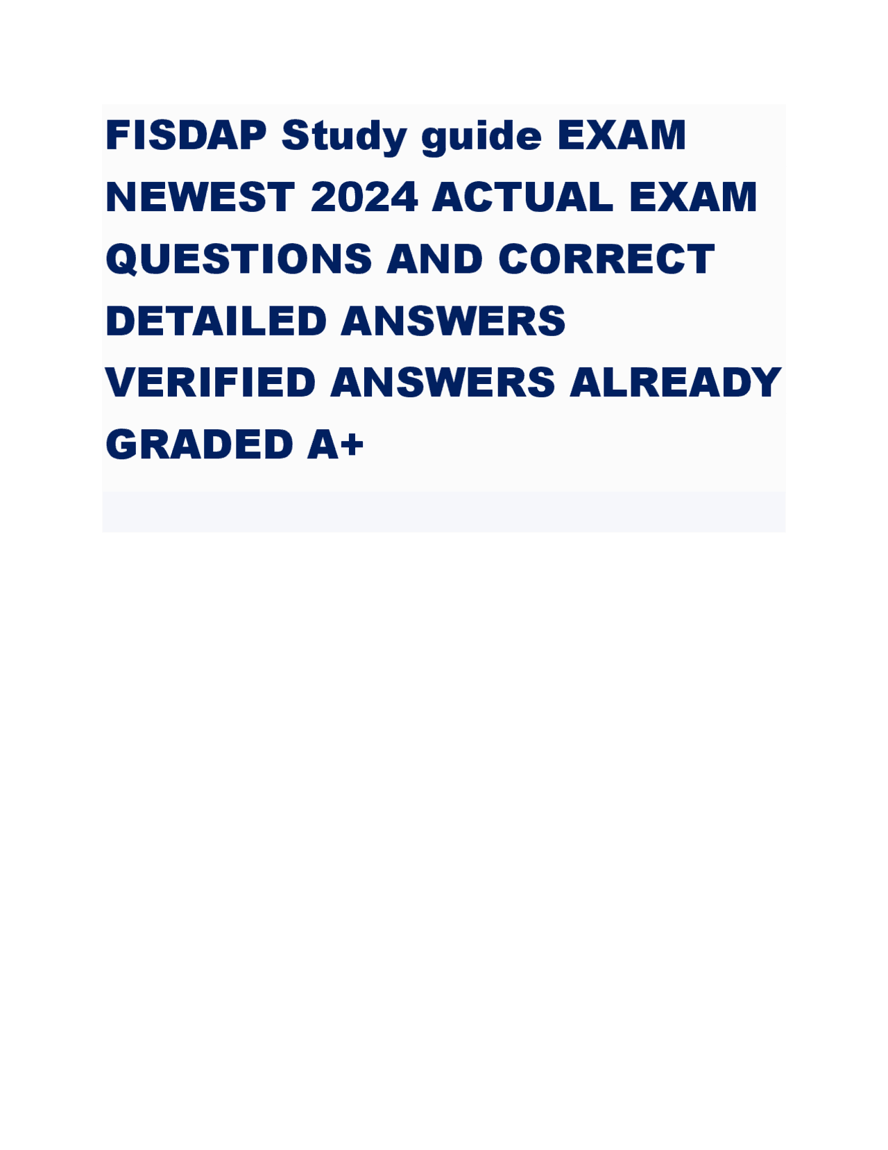 FISDAP Study guide EXAM NEWEST 2024 ACTUAL EXAM QUESTIONS AND CORRECT DETAILED ANSWERS VER ...