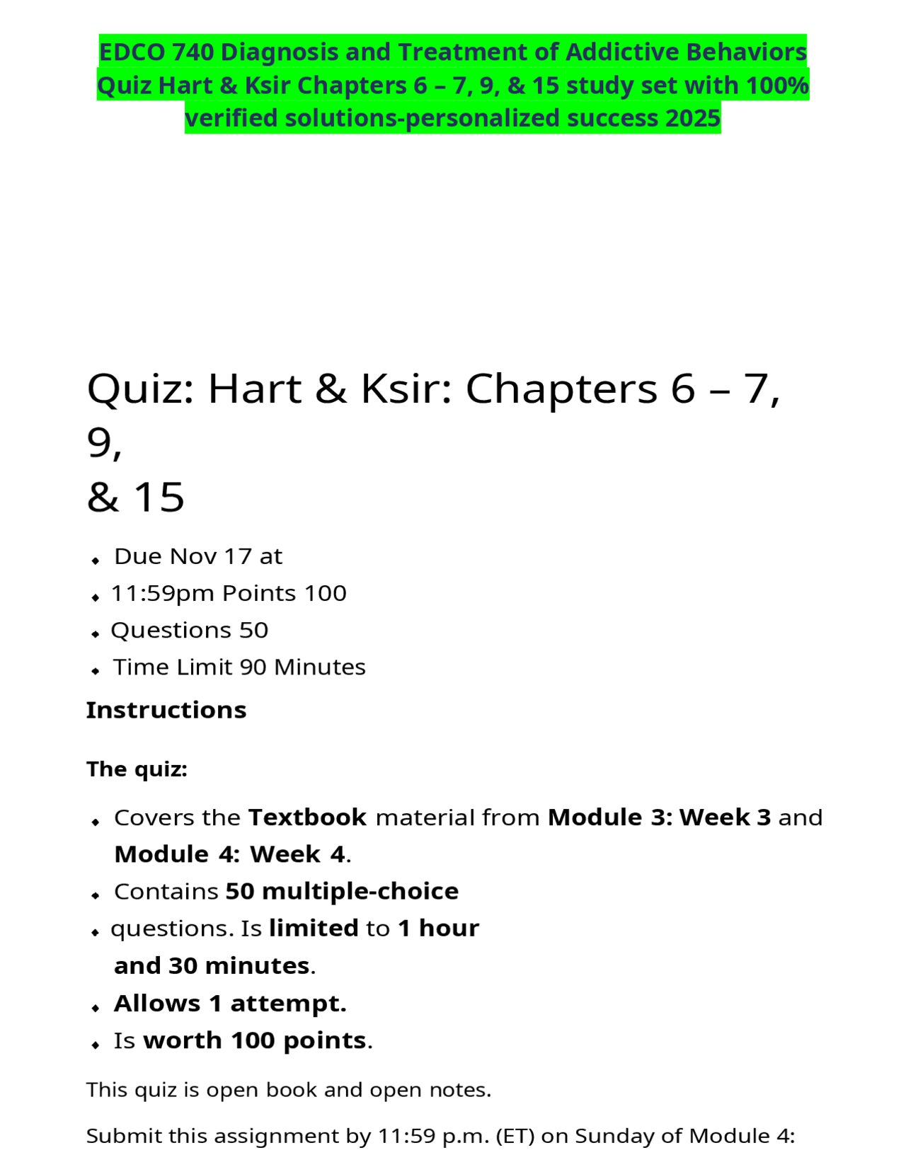 EDCO 740 Diagnosis and Treatment of Addictive Behaviors Quiz Hart & Ksir Chapters 6 – 7, 9 ...