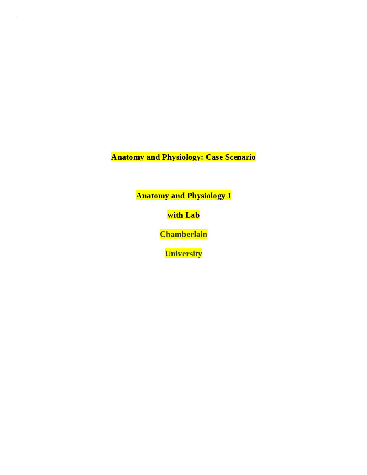 Anatomy and Physiology: Case Scenario Anatomy and Physiology I with Lab ...