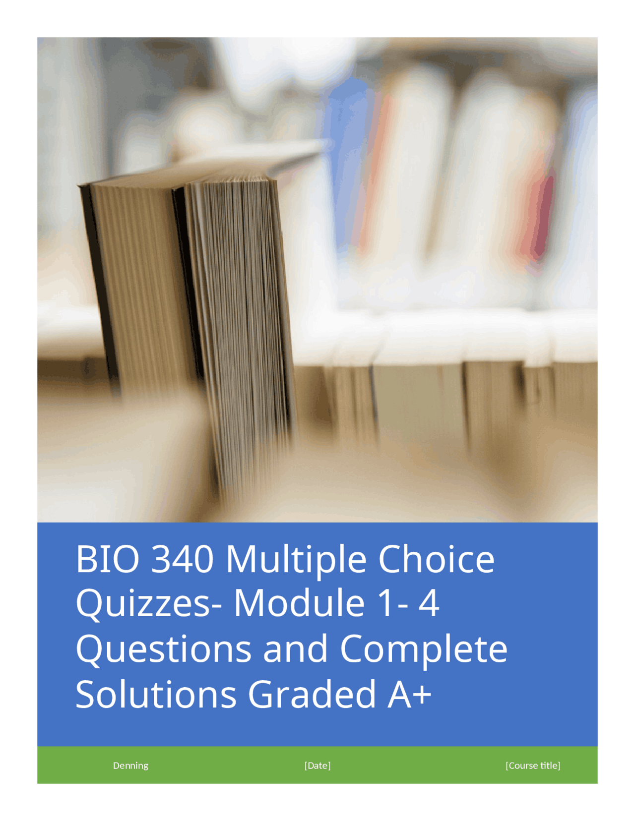 BIO 340 Multiple Choice Quizzes- Module 1- 4 Questions with Complete ...