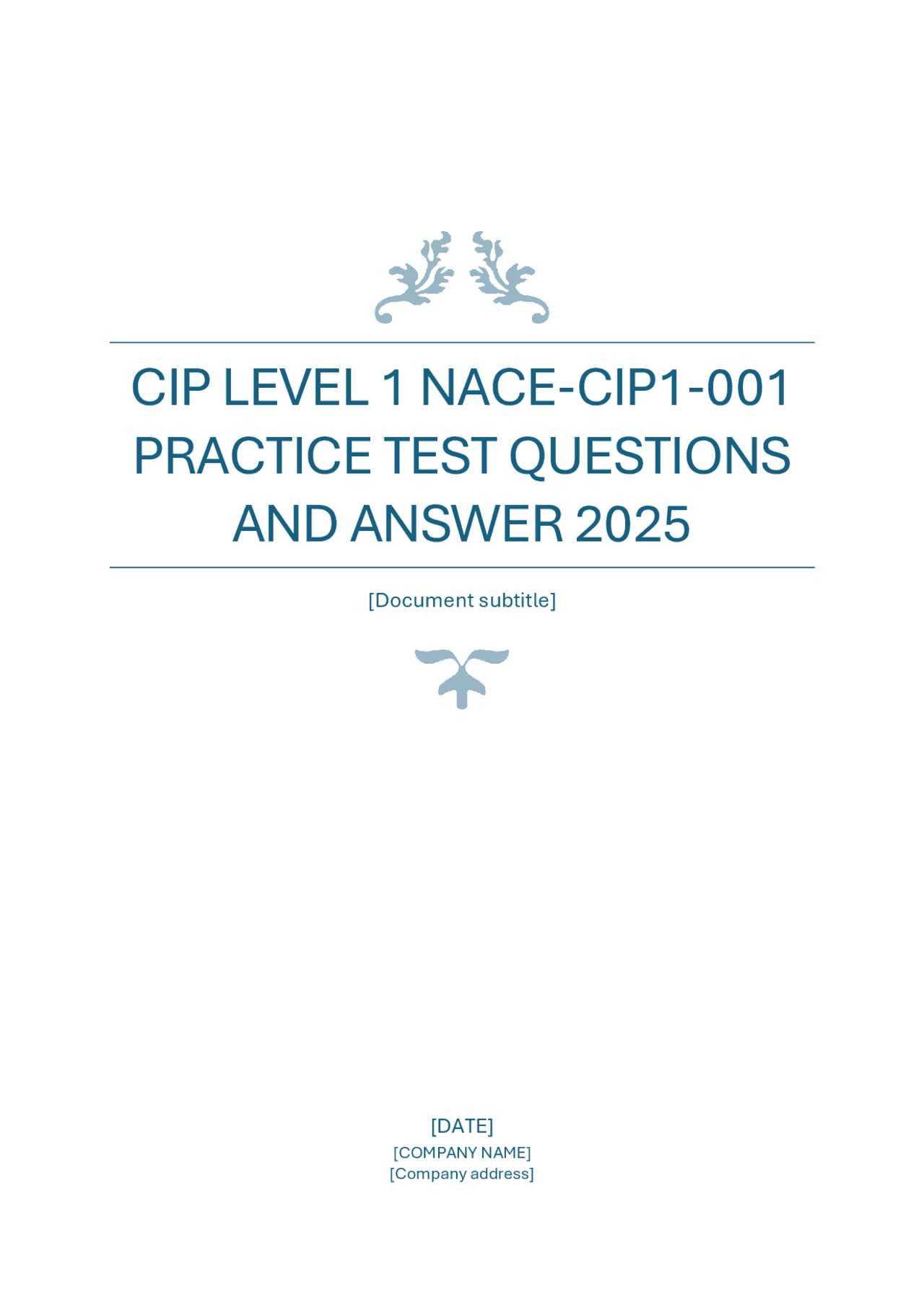 CIP LEVEL 1 NACE-CIP1-001 PRACTICE TEST QUESTIONS AND ANSWER 2025 ...