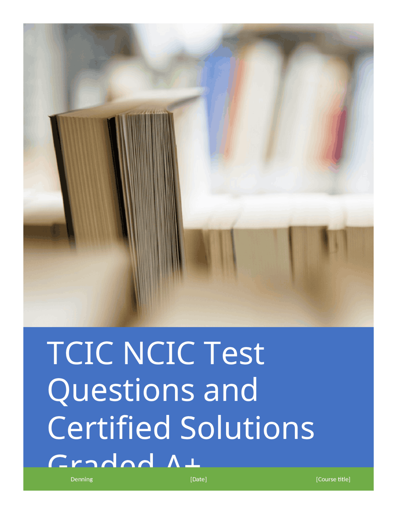 TCIC NCIC Test Questions and Certified Solutions | Exams Law | Docsity