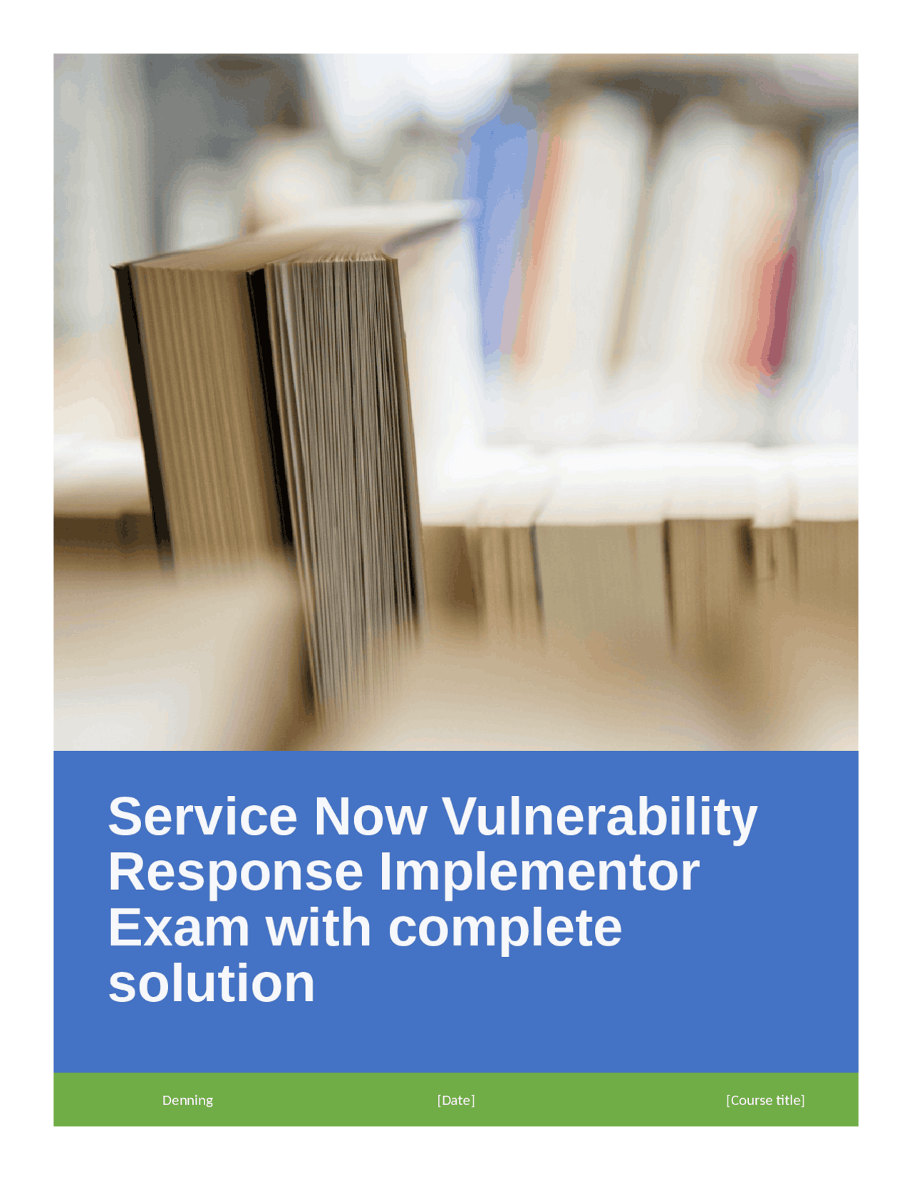 ServiceNow Vulnerability Response Implementor Exam with Complete ...