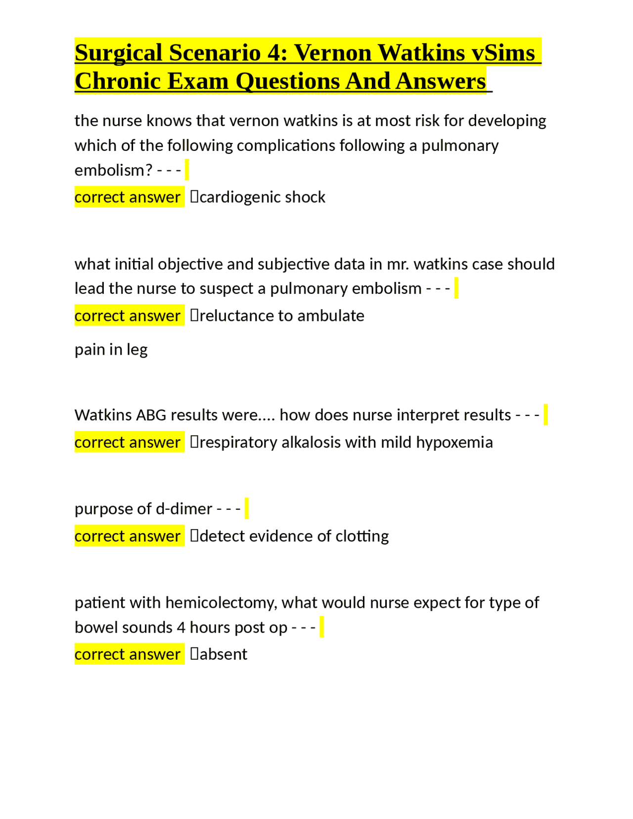 Surgical Scenario 4: Vernon Watkins vSims Chronic Exam Questions And ...