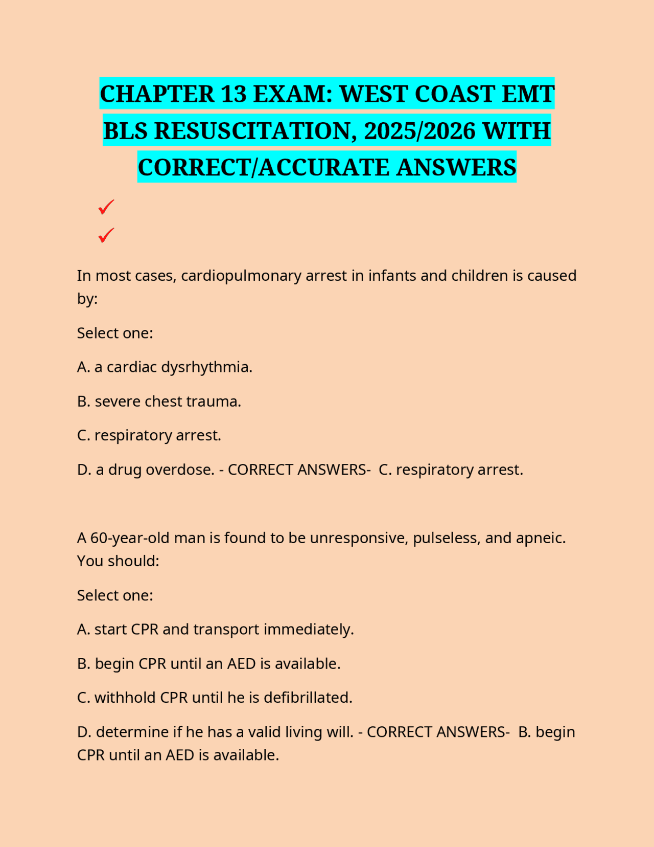 CHAPTER 13 EXAM: WEST COAST EMT BLS RESUSCITATION, 2025/2026 WITH ...
