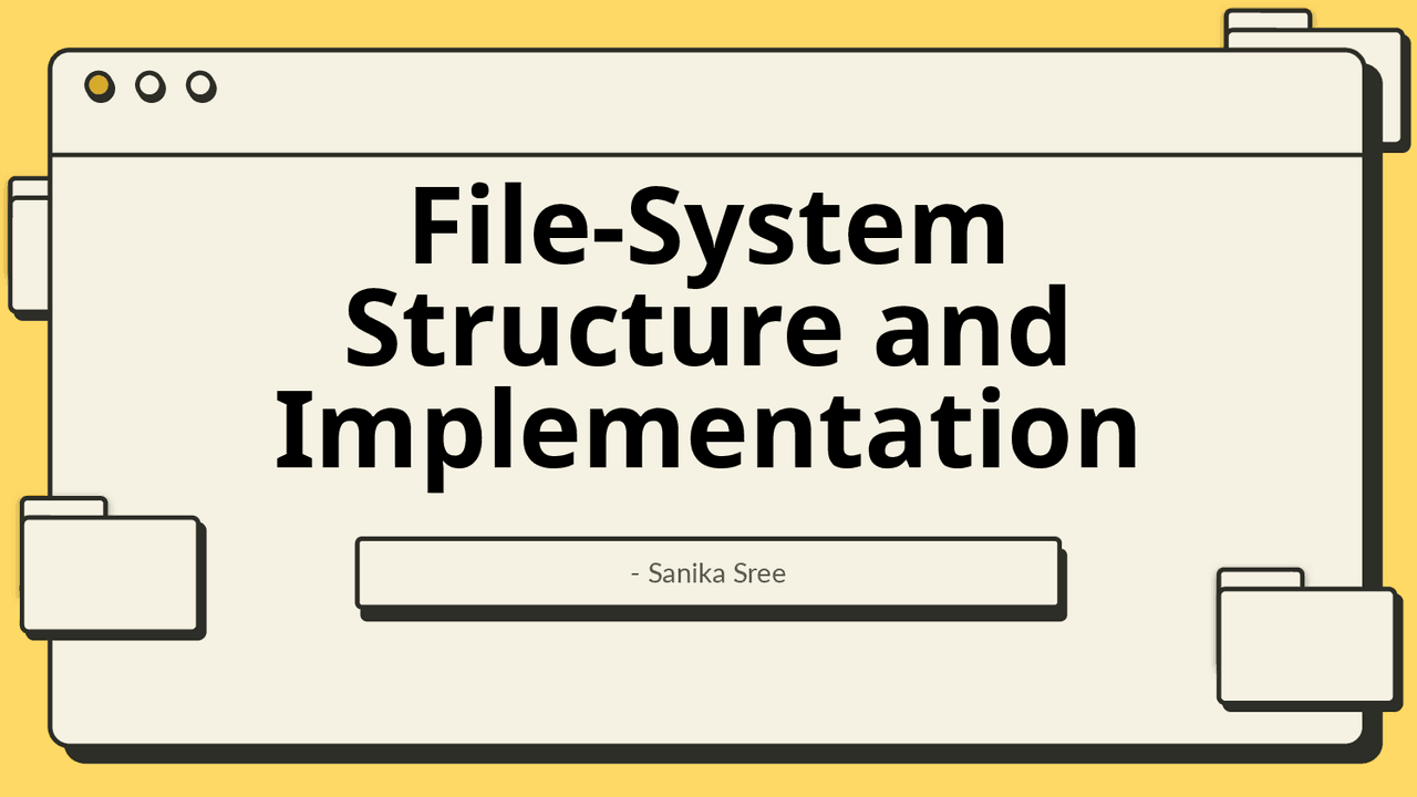 File-System Structure and Implementation | Slides Computer science | Docsity