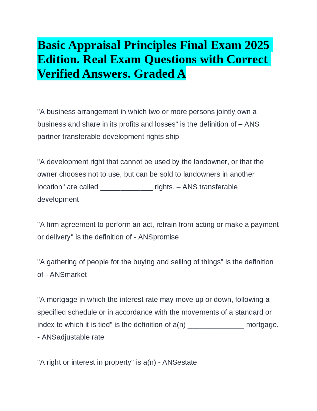 Basic Appraisal Principles Final Exam 2025 Edition. Real Exam Questions & Correct Answers ...