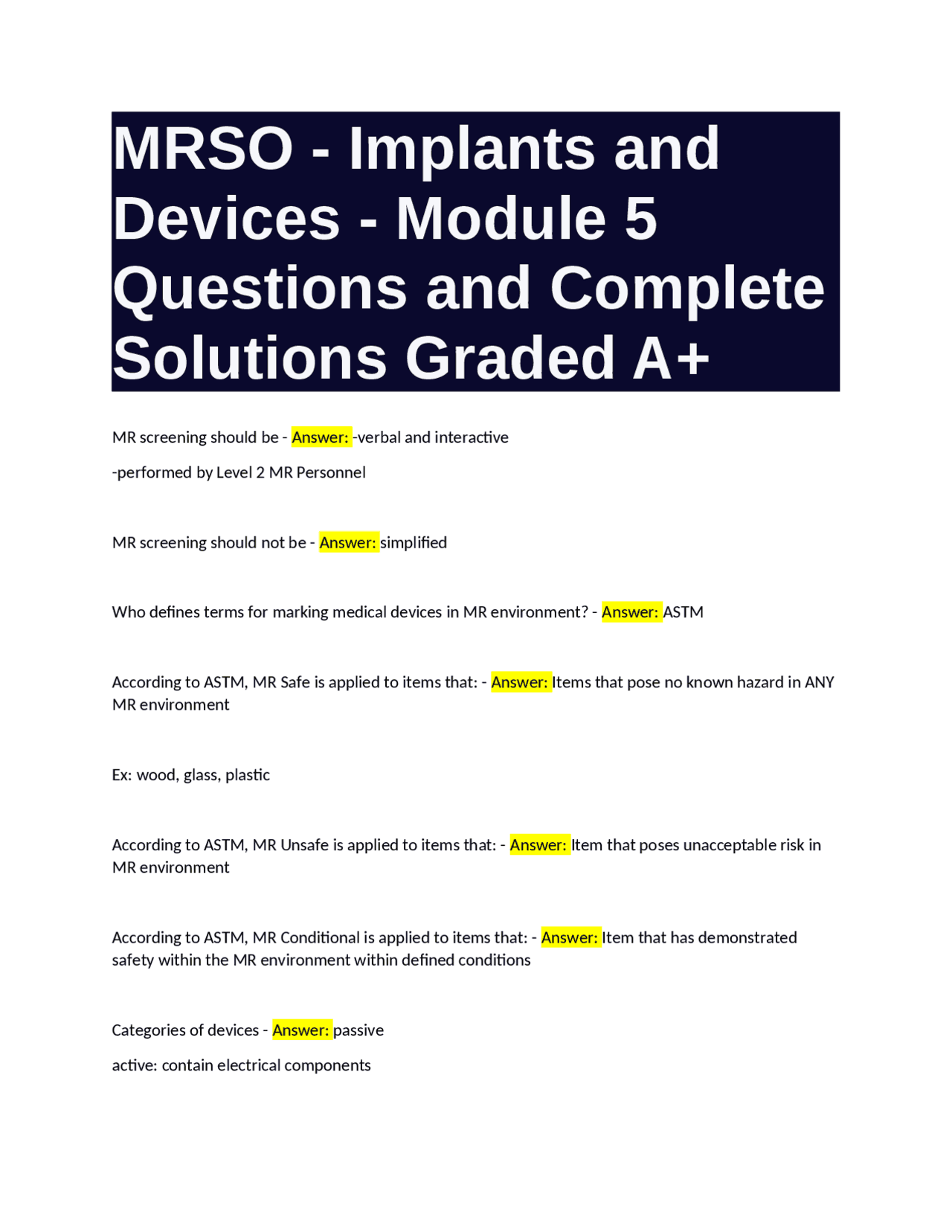 MRSO - Implants and Devices - Module 5 Questions and Complete Solutions ...