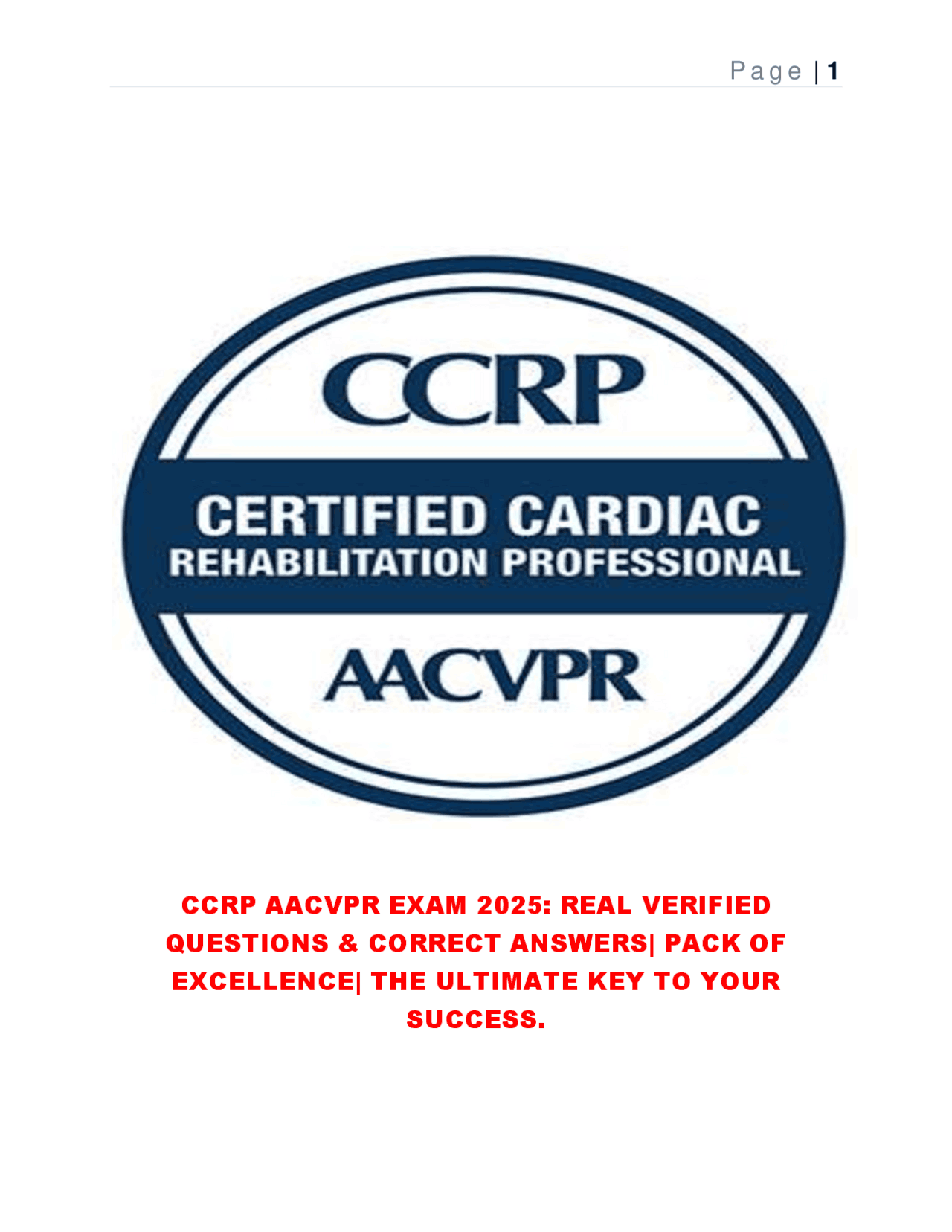 CCRP AACVPR EXAM 2025: REAL VERIFIED QUESTIONS & CORRECT ANSWERS| PACK ...