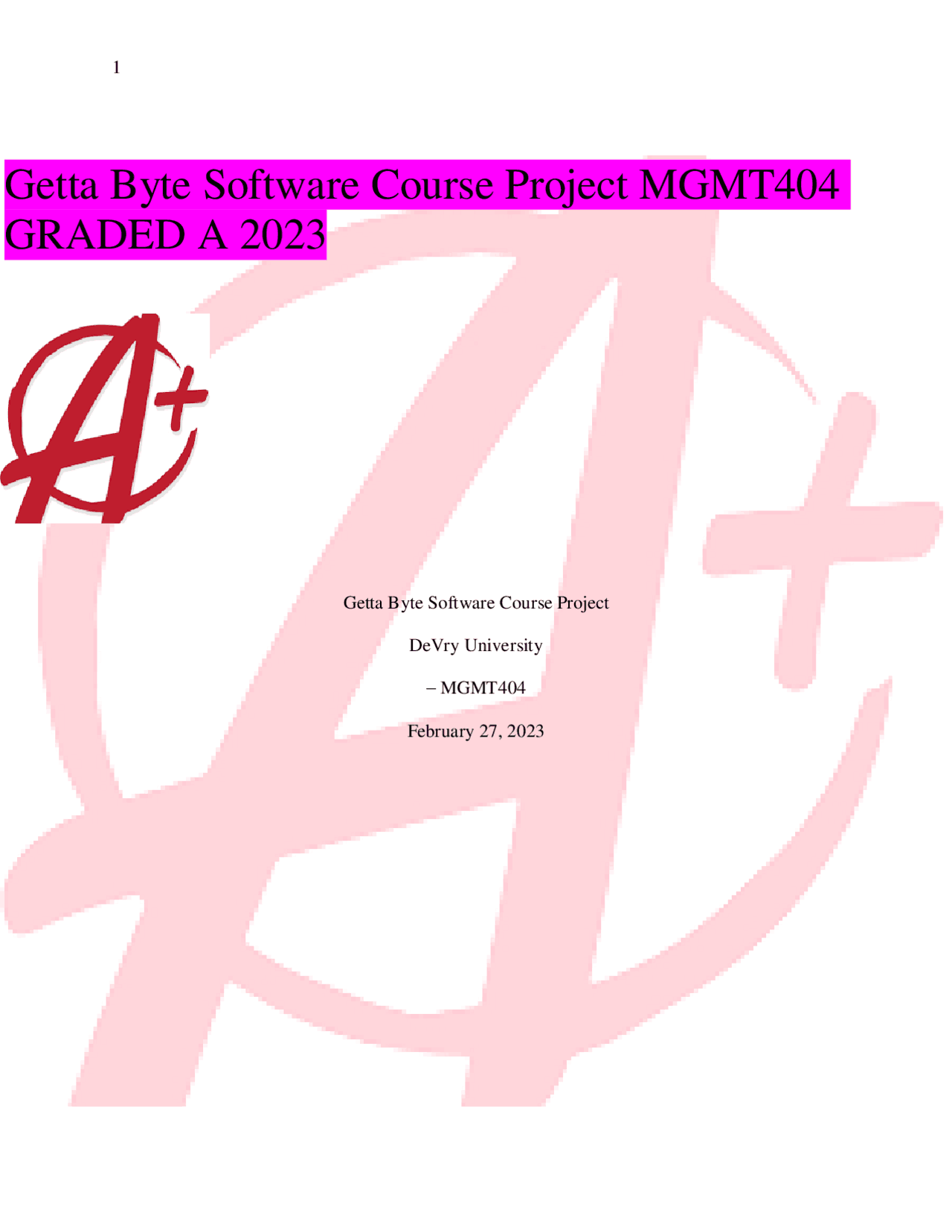 Getta Byte Software Course Project MGMT404 GRADED A 2 | Exams Public Health | Docsity