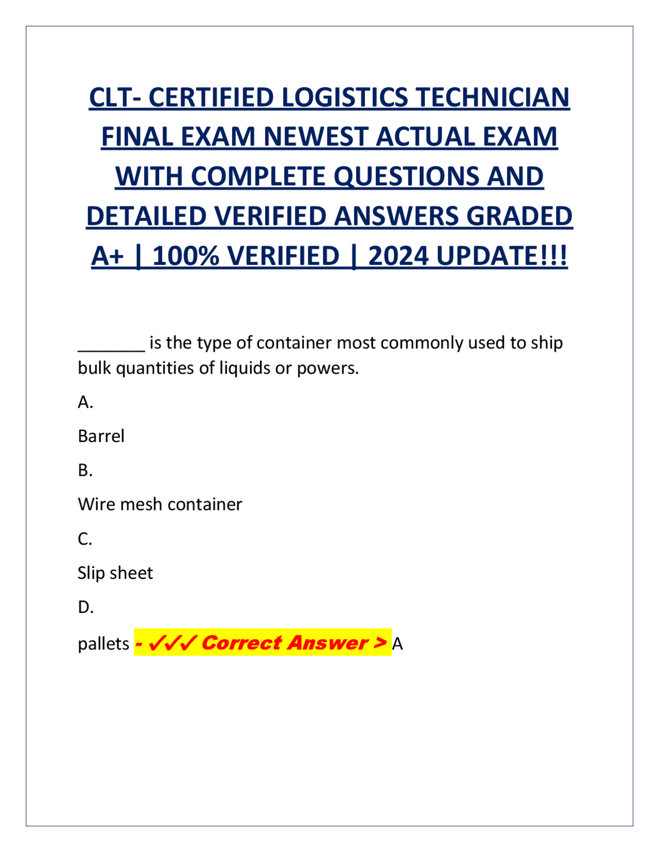 CLT- CERTIFIED LOGISTICS TECHNICIAN FINAL EXAM NEWEST ACTUAL EXAM WITH ...