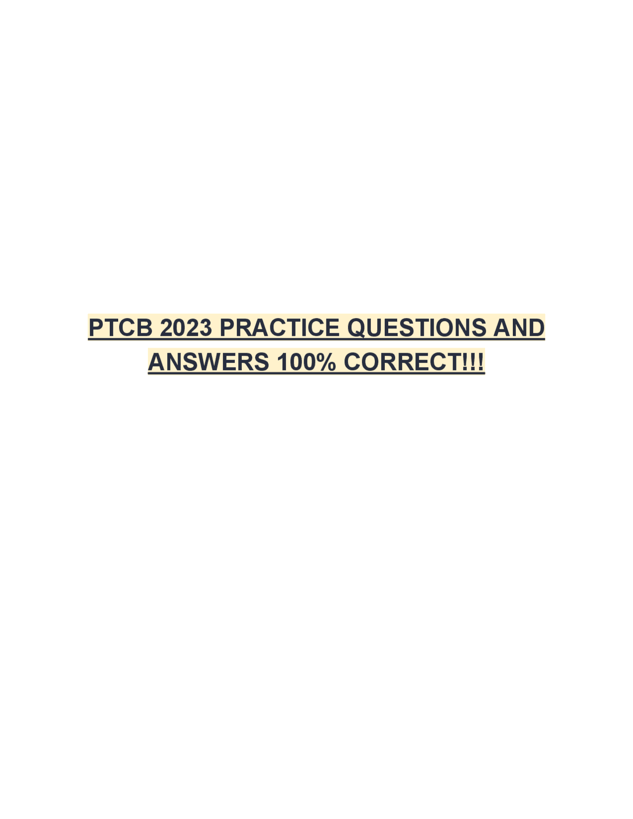 PTCB 2023 PRACTICE QUESTIONS AND ANSWERS 100% CORRECT!!! | Exams ...