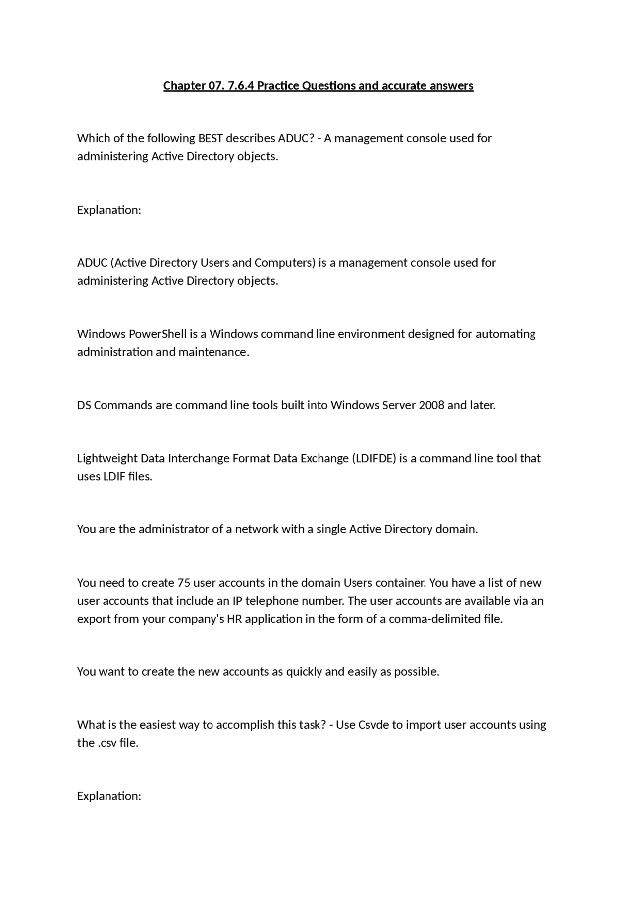 Chapter 07. 7.6.4 Practice Questions and accurate answers | Exams ...