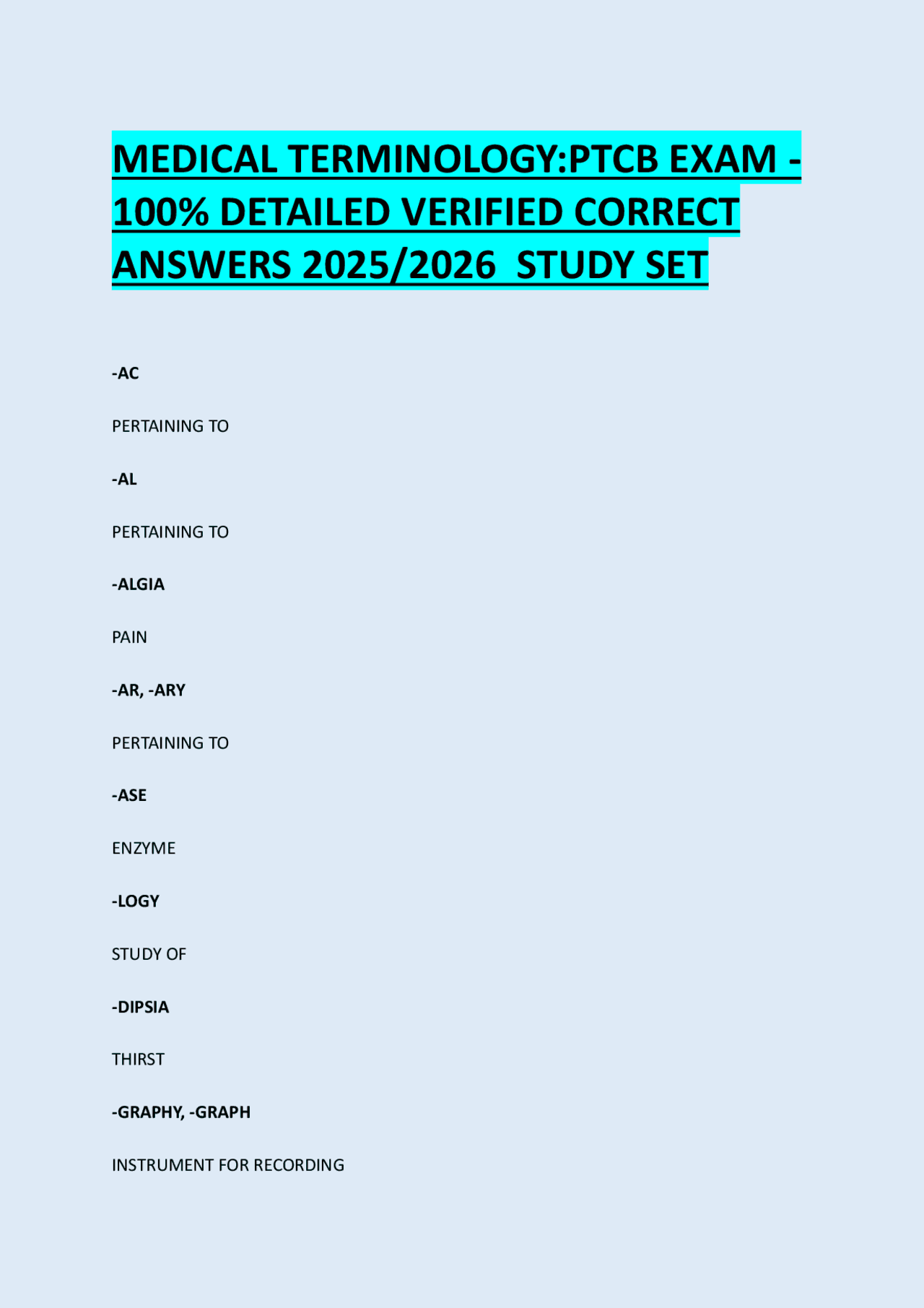 MEDICAL TERMINOLOGY:PTCB EXAM - 100% DETAILED VERIFIED CORRECT ANSWERS ...