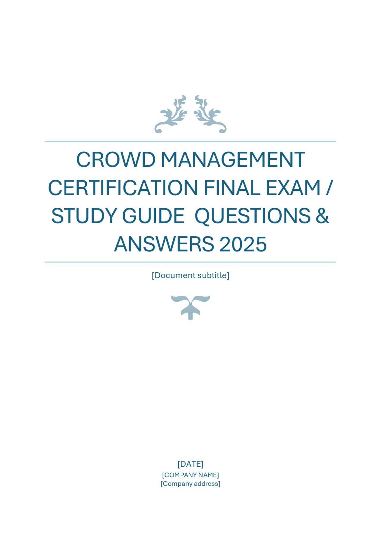CROWD MANAGEMENT CERTIFICATION FINAL EXAM / STUDY GUIDE QUESTIONS ...