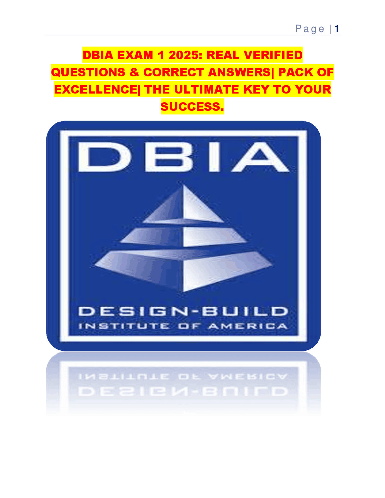 DBIA EXAM 1 2025: REAL VERIFIED QUESTIONS & CORRECT ANSWERS| PACK OF EXCELLENCE. | Exams ...