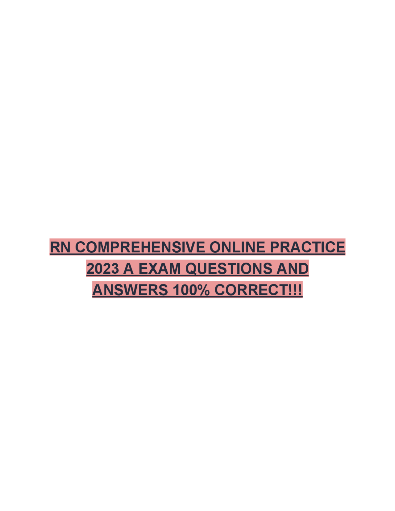 RN COMPREHENSIVE ONLINE PRACTICE 2023 A EXAM QUESTIONS AND ANSWERS 100% ...