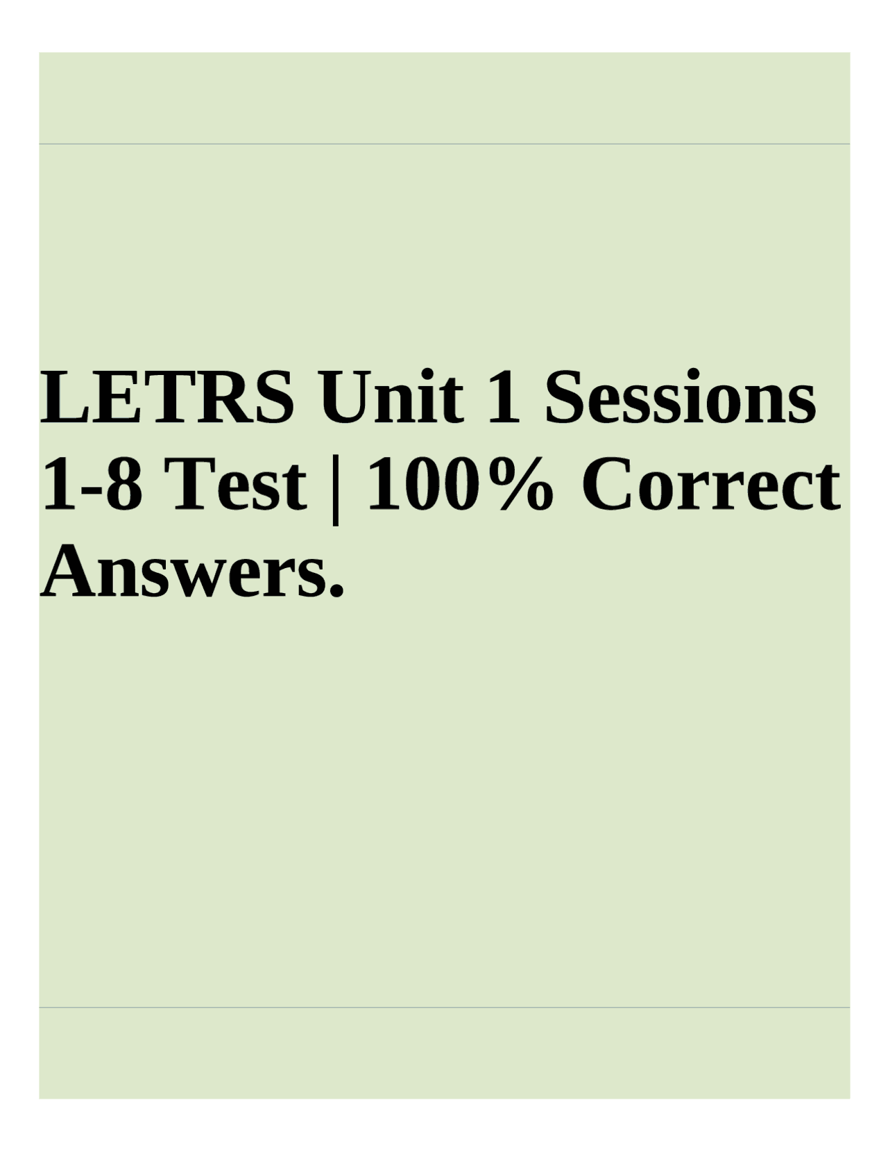 LETRS Unit 1 Sessions 1-8 Test 100% Correct Answers | Exams Nursing ...