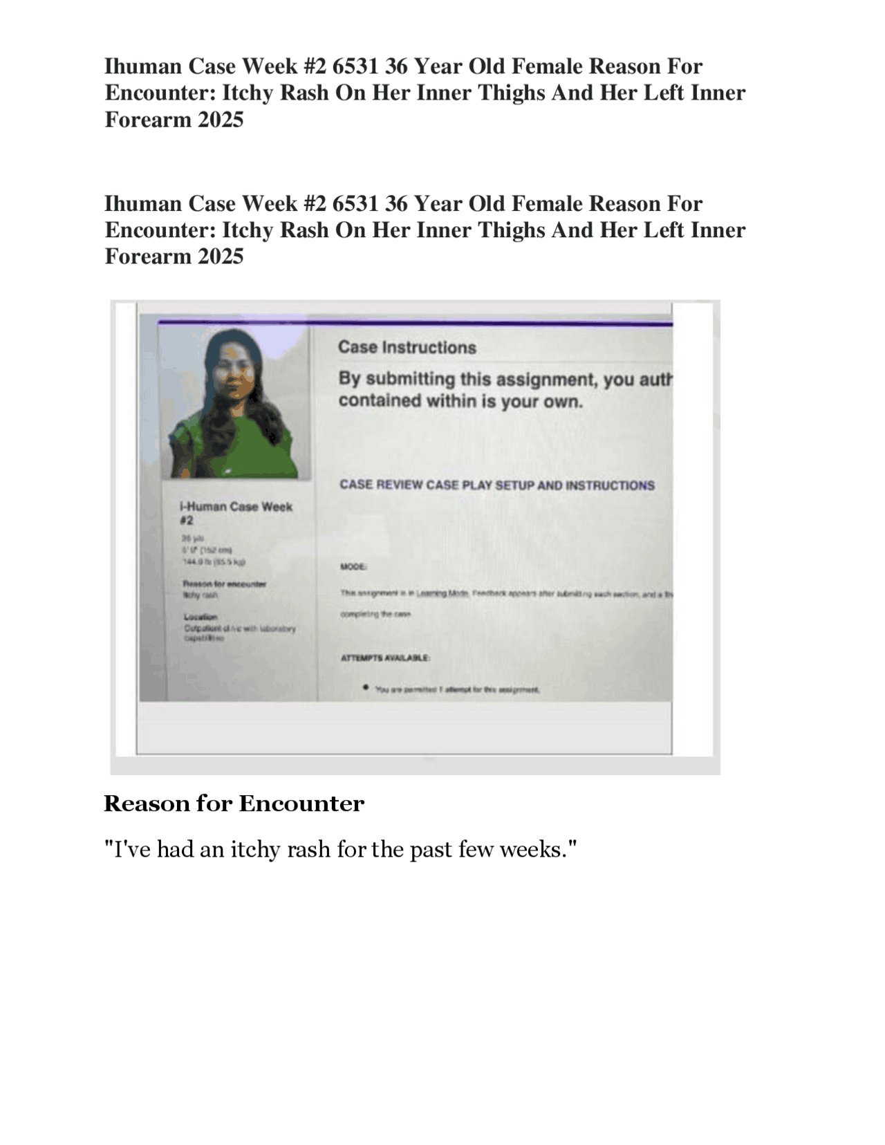 Ihuman Case Week #2 6531 36 Year Old Female Reason For Encounter; Itchy ...