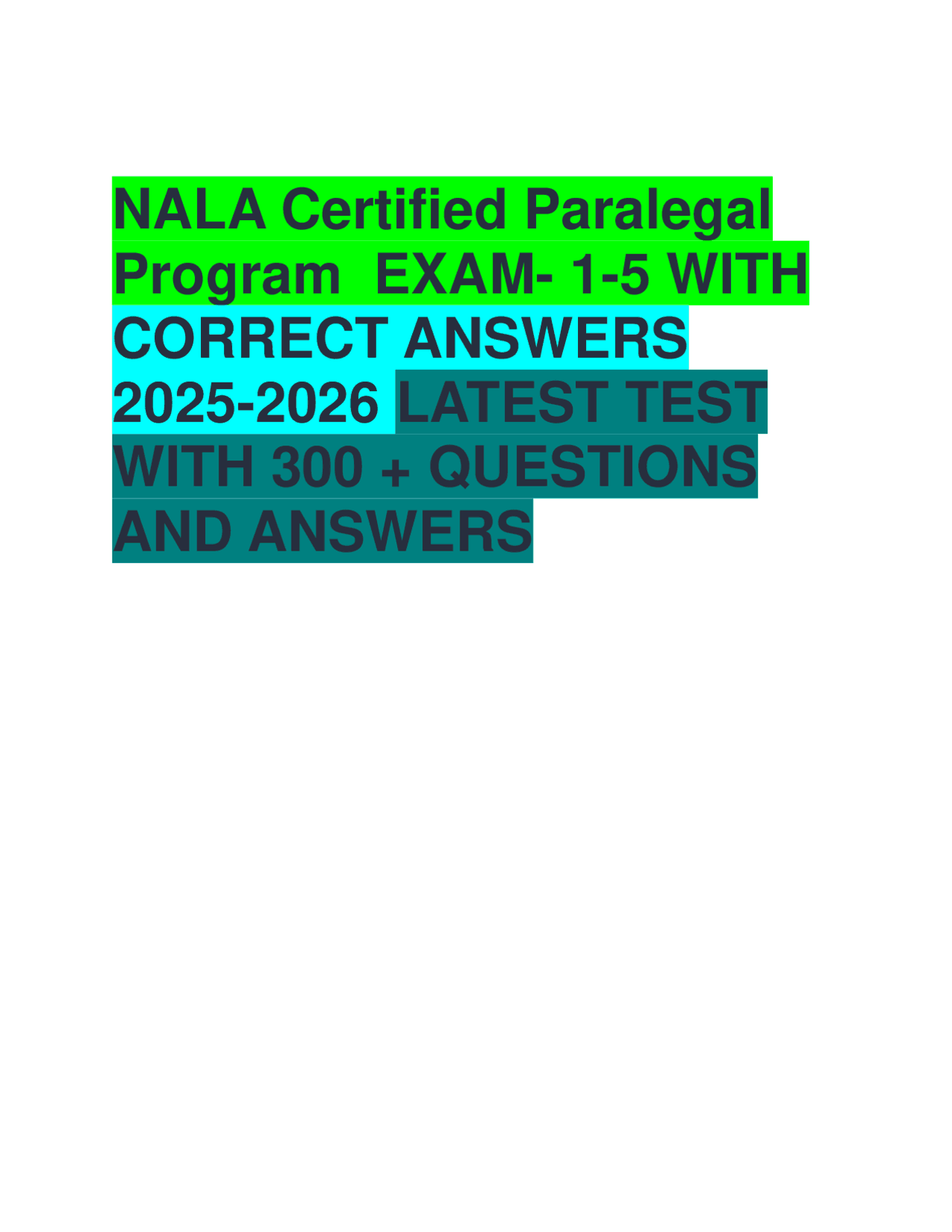 NALA Certified Paralegal Program EXAM- 1-5 WITH CORRECT ANSWERS 2025 ...