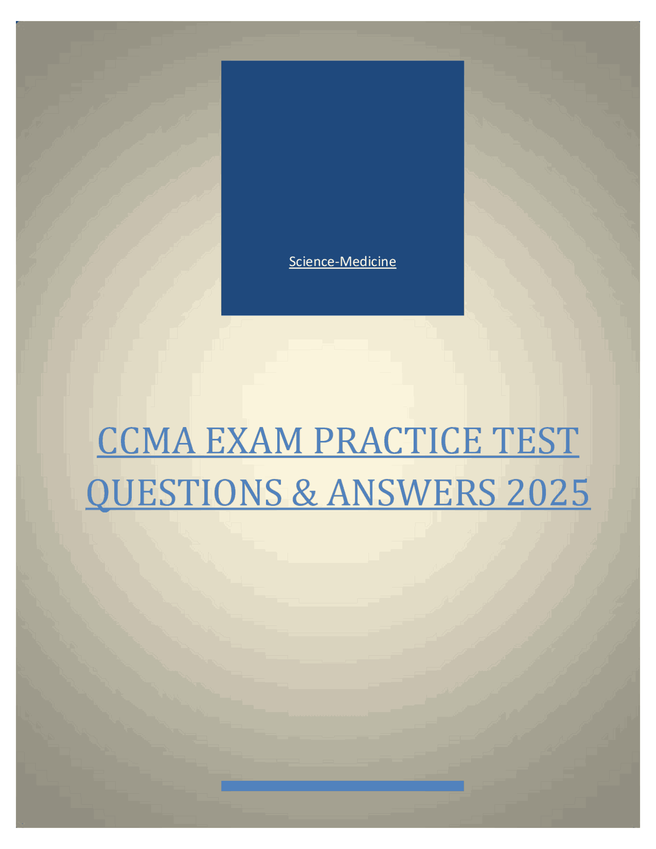 CCMA EXAM PRACTICE TEST QUESTIONS & ANSWERS 2025 | Exams Nursing | Docsity