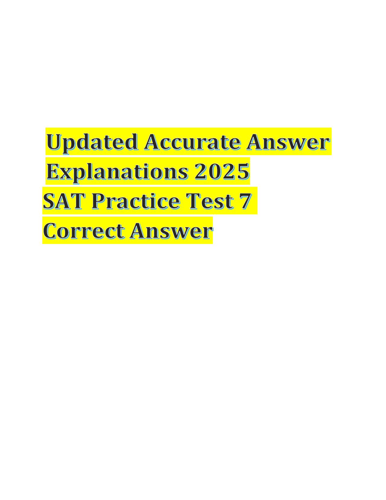 Updated Accurate Answer Explanations 2025 SAT Practice Test 7 Correct ...