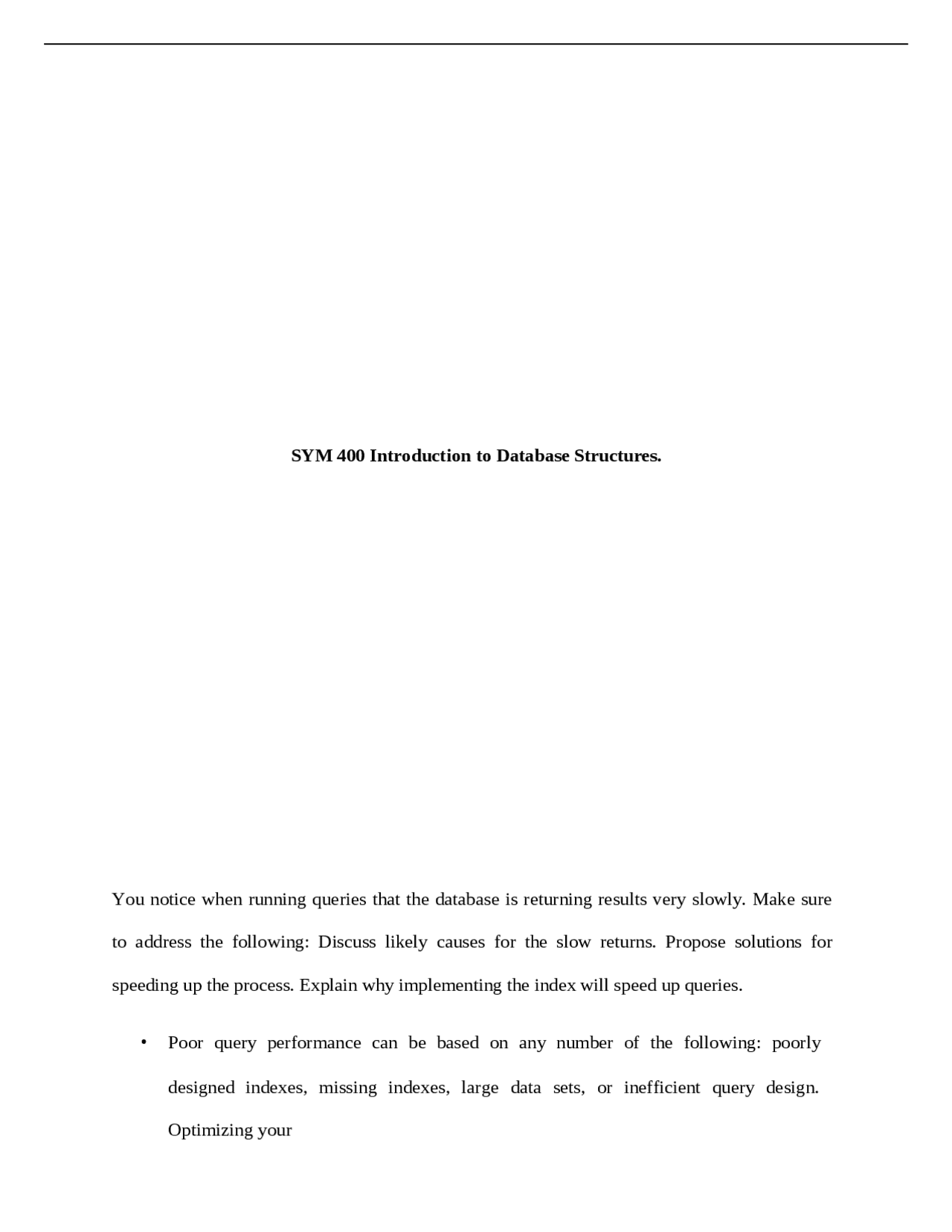 Sym 400- Storage, Indexing, and Views 2:Introduction to Database Structures. | Assignments ...