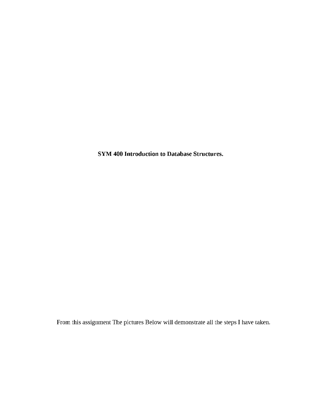 Sym 400- Benchmark - SQL Triggers: Introduction to Database Structures. | Assignments Database ...
