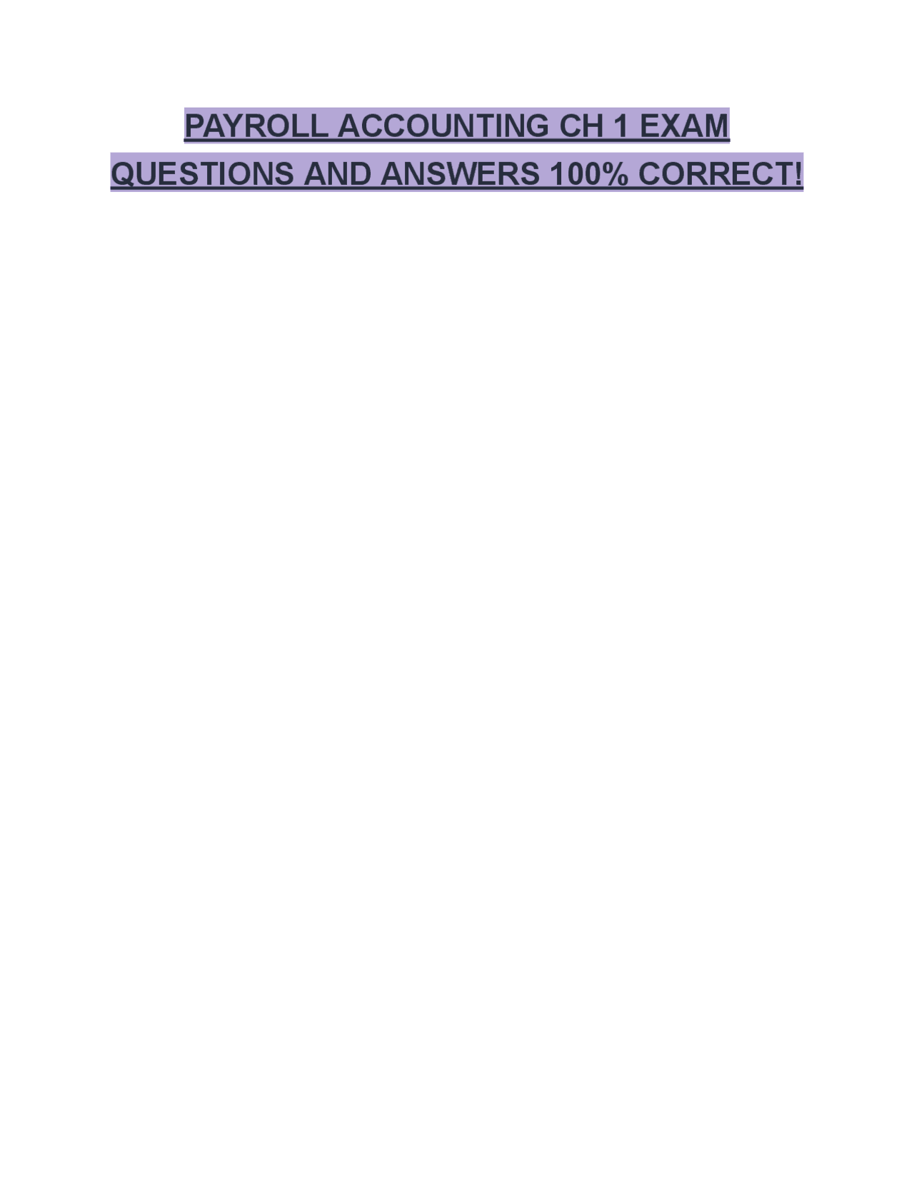 PAYROLL ACCOUNTING CH 1 EXAM QUESTIONS AND ANSWERS 100% CORRECT ...