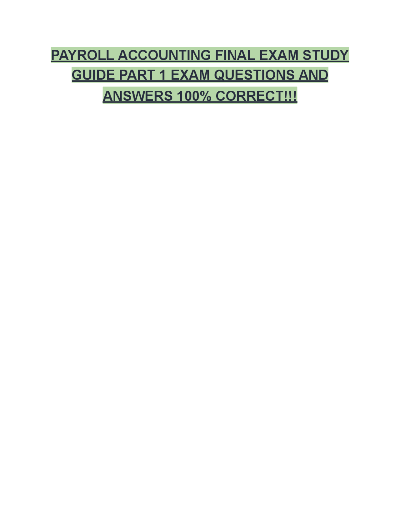 PAYROLL ACCOUNTING FINAL EXAM STUDY GUIDE PART 1 EXAM QUESTIONS AND ...