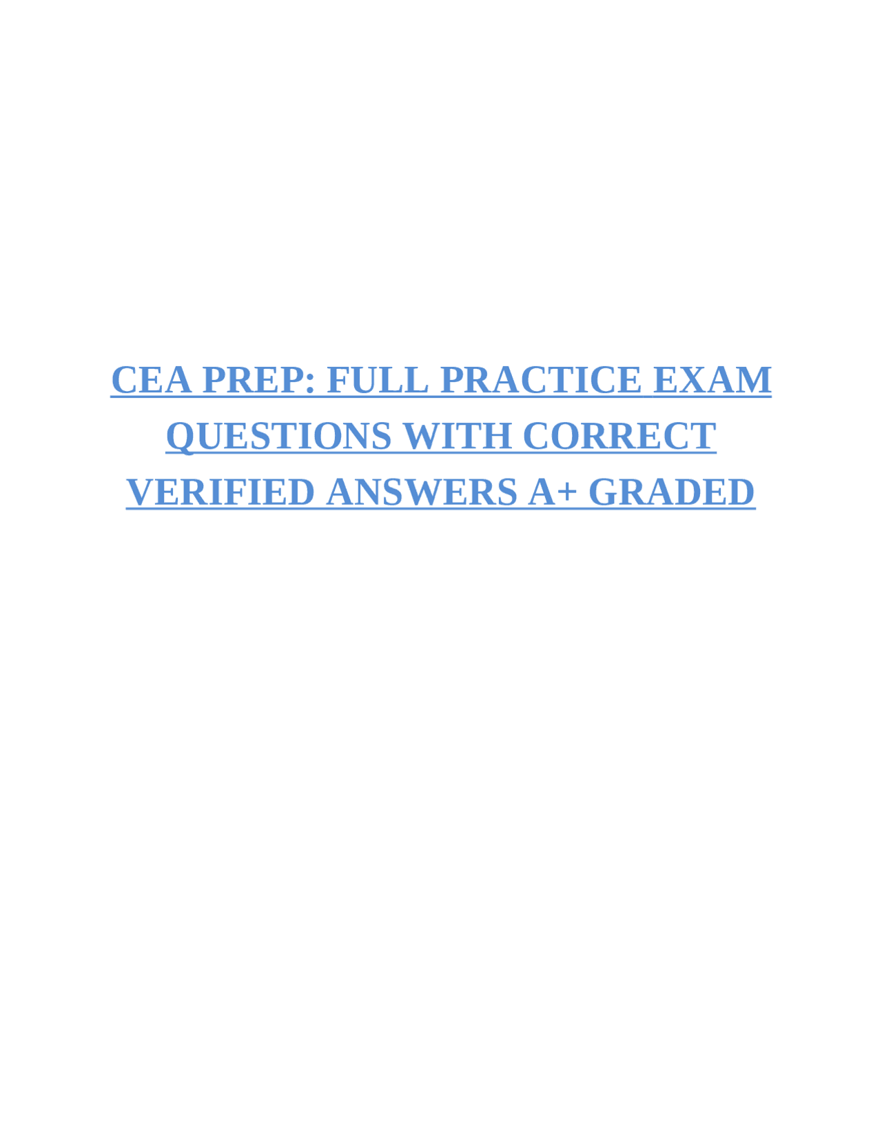 CEA PREP FULL PRACTICE EXAM QUESTIONS WITH CORRECT VERIFIED ANSWERS A+ ...
