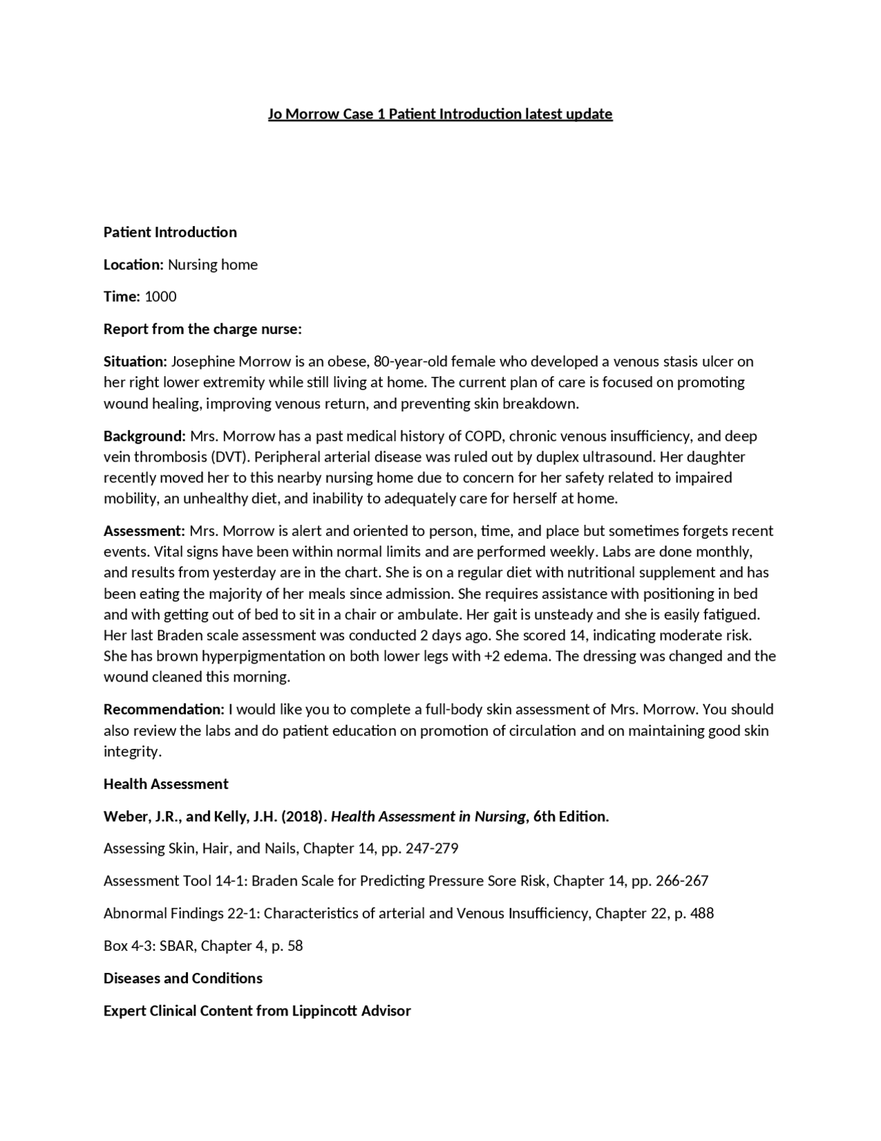 Nursing Assessment and Care of Venous Stasis Ulcers: A Case Study of ...